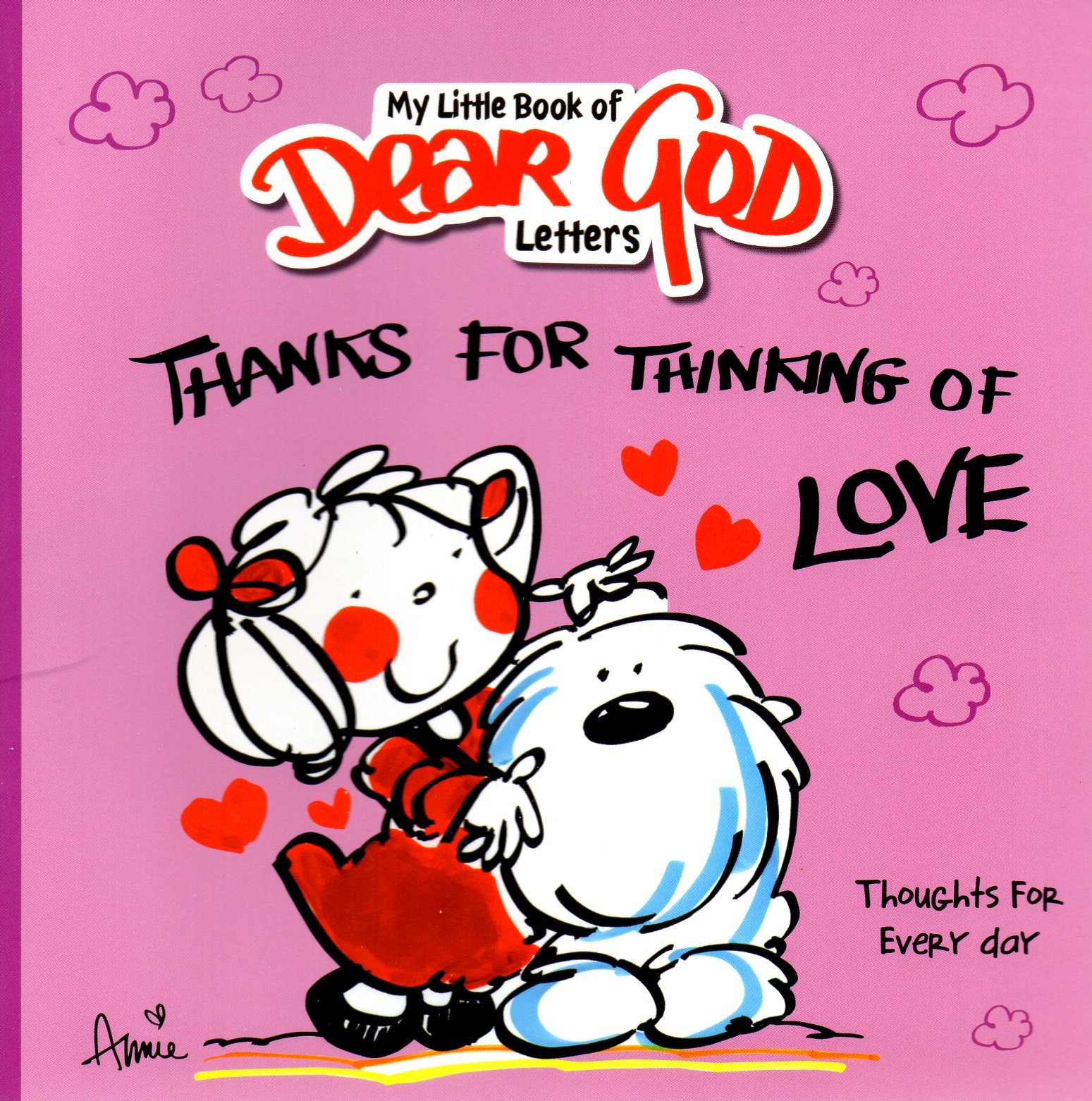 Thanks For Thinking of Love - (My Little Book of Dear God Letters ...