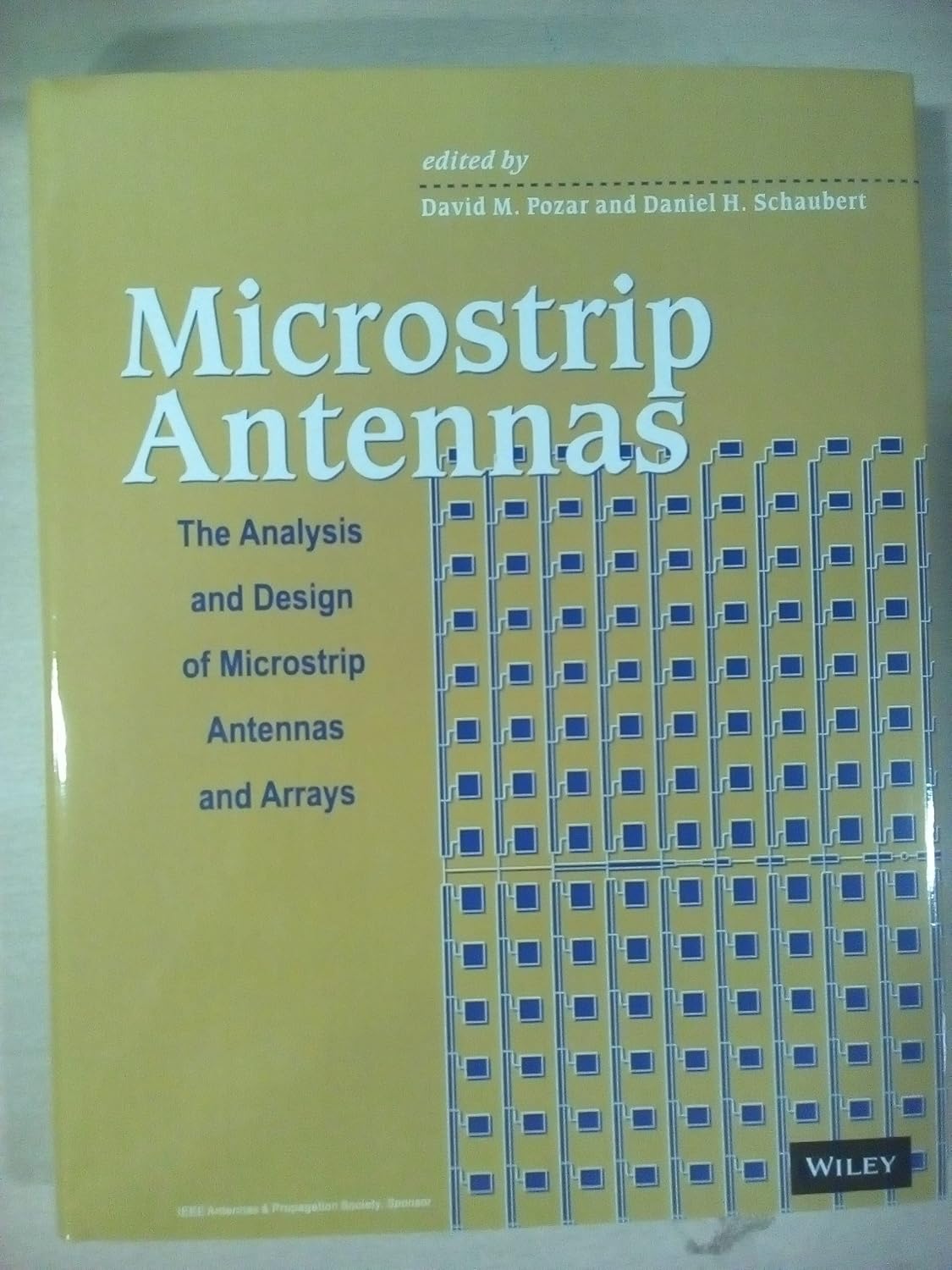 Microstrip Antennas The Analysis And Design Of Microstrip Antennas And ...