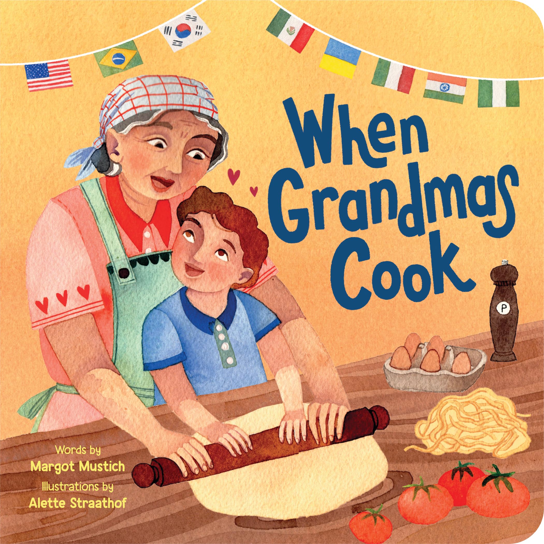 When Grandmas Cook: A Celebration of Love and Cooking Between ...