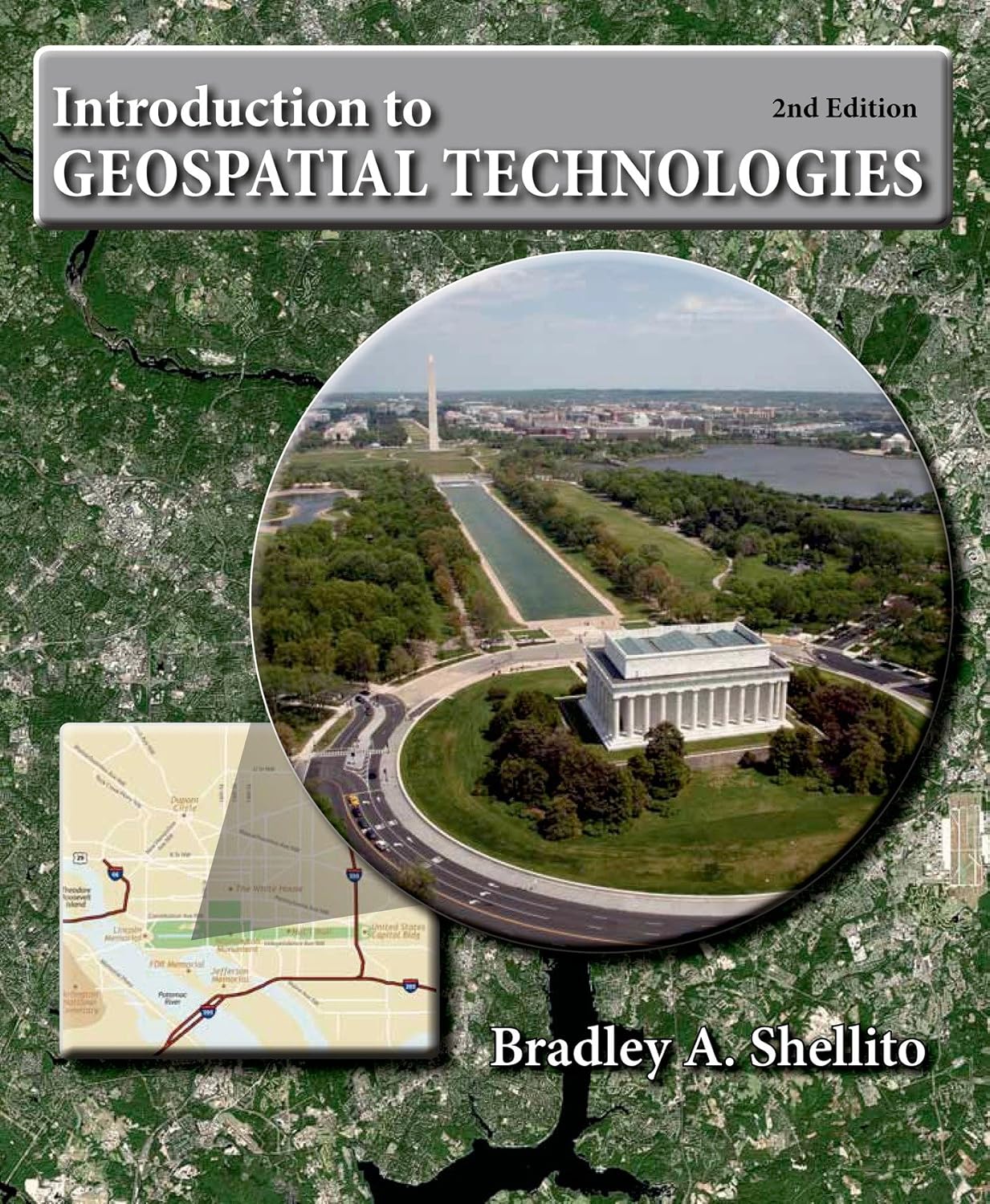Introduction to Geospatial Technologies: Shellito, Bradley A ...