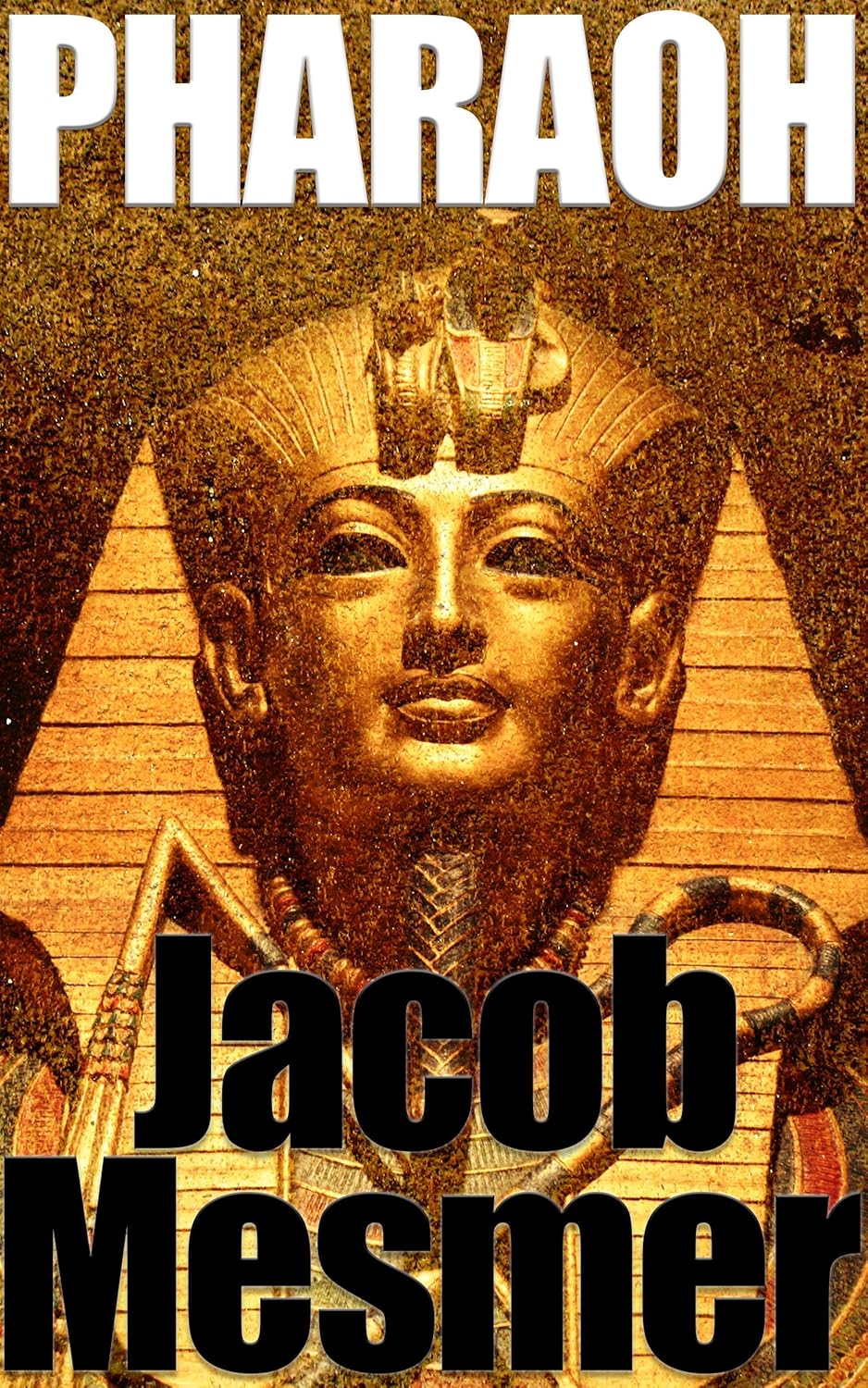 Amazon.com: Pharaoh: The Horrible Secret of Absolute Power eBook ...