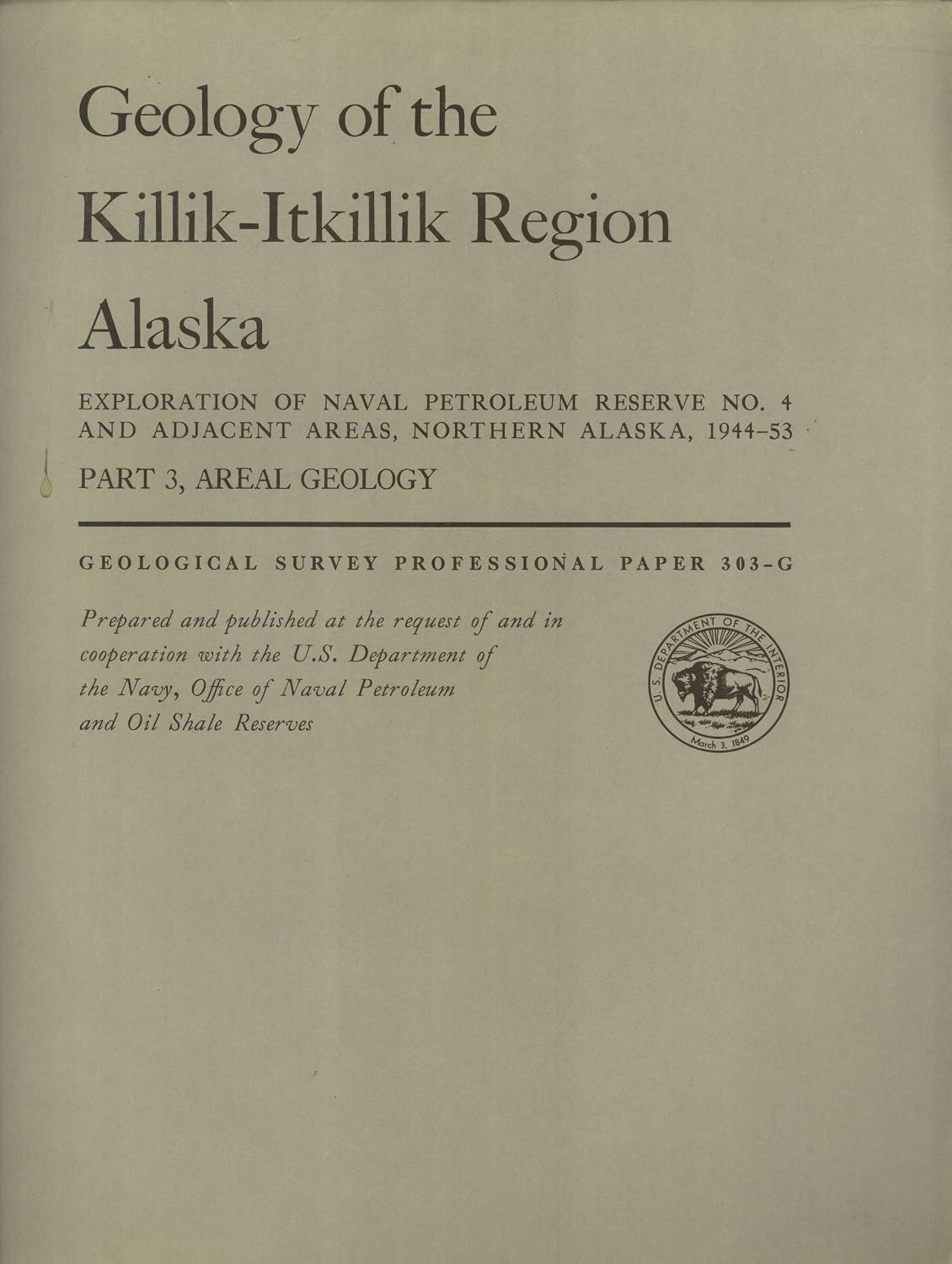 Geology of the Killik-Itkillik Region, Alaska: Exploration of Naval ...