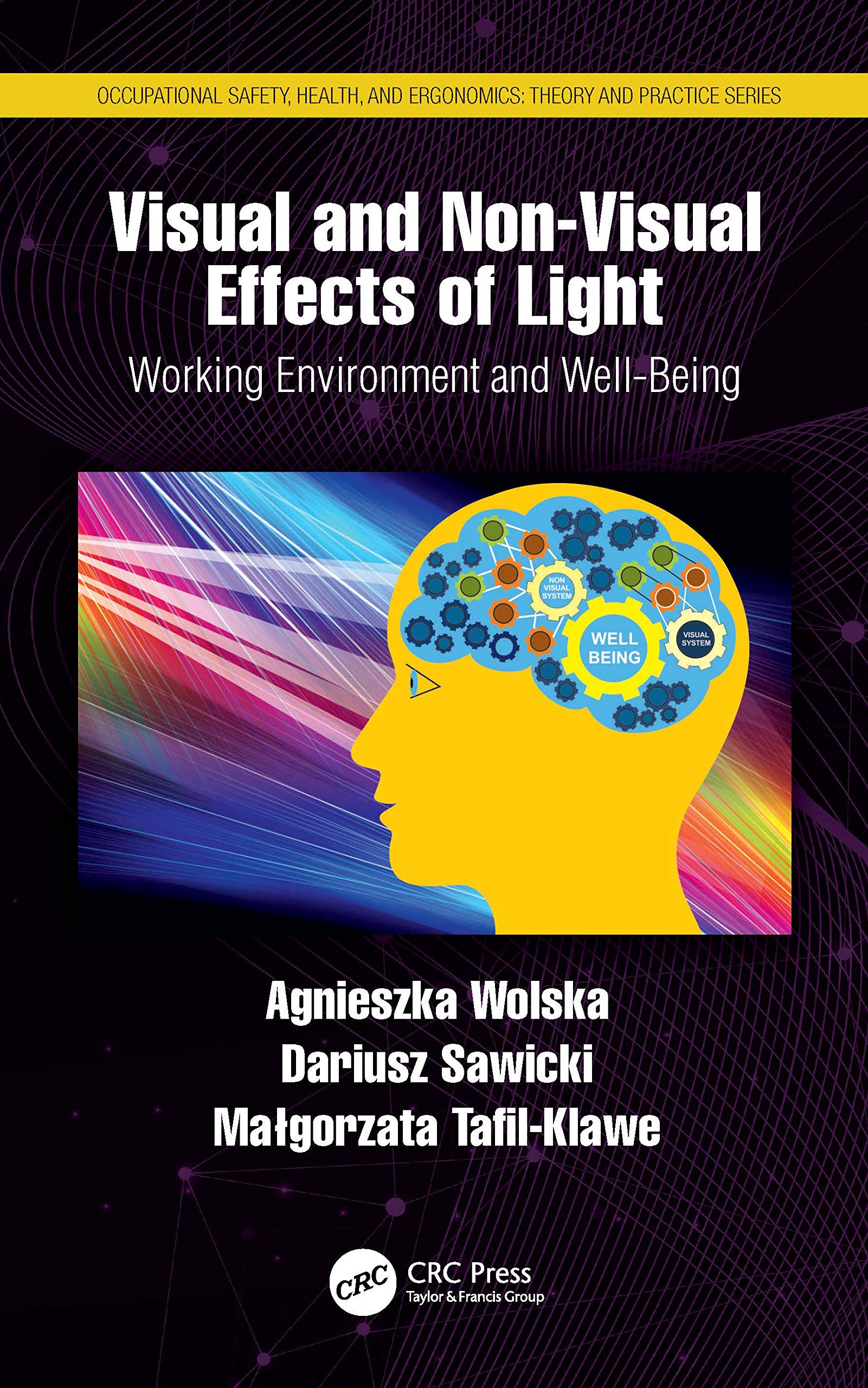 Buy Visual and Non-Visual Effects of Light: Working Environment and ...