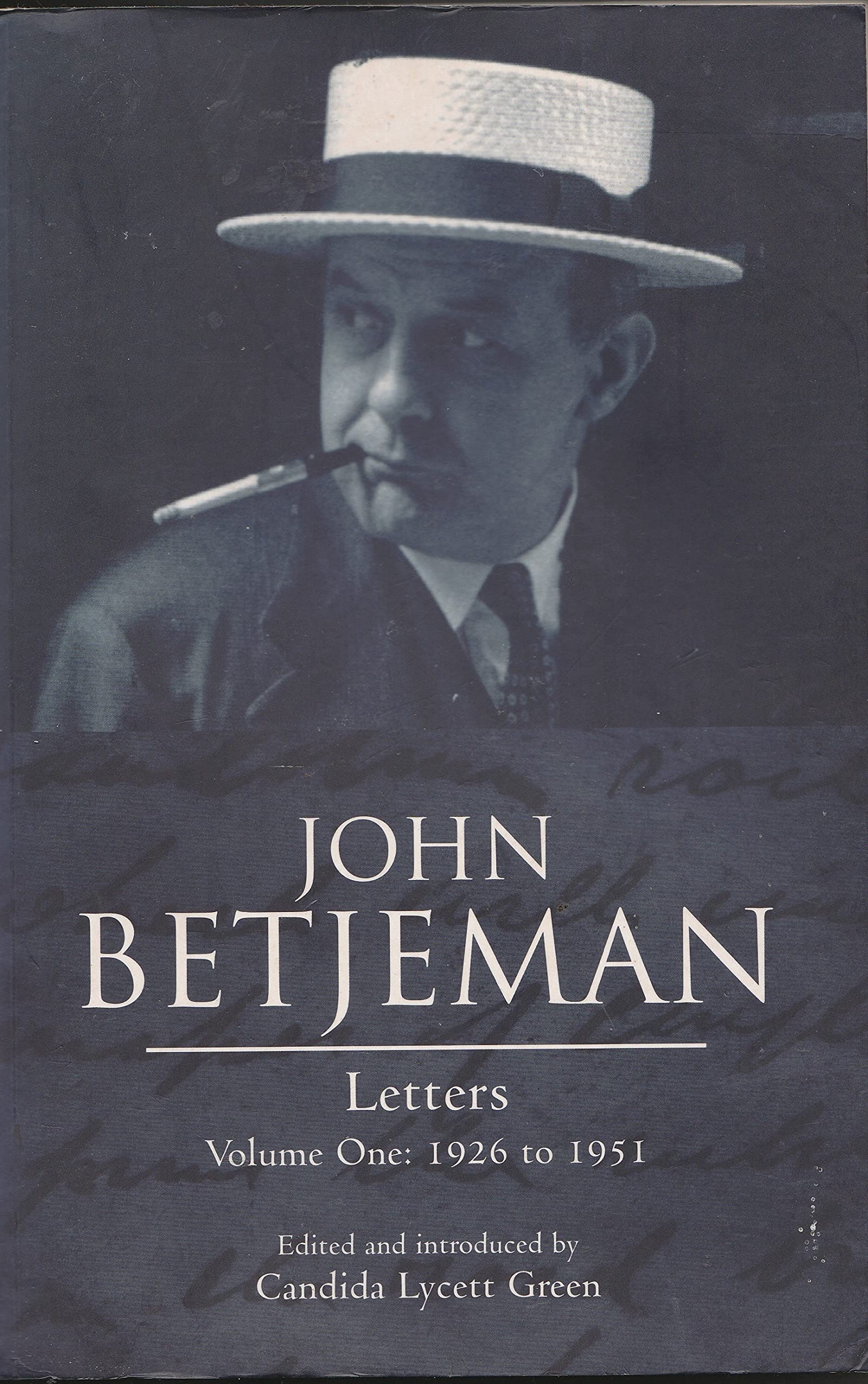 John Betjeman Letters: Volume One: 1926 to 1951: Betjeman, John, Lycett ...