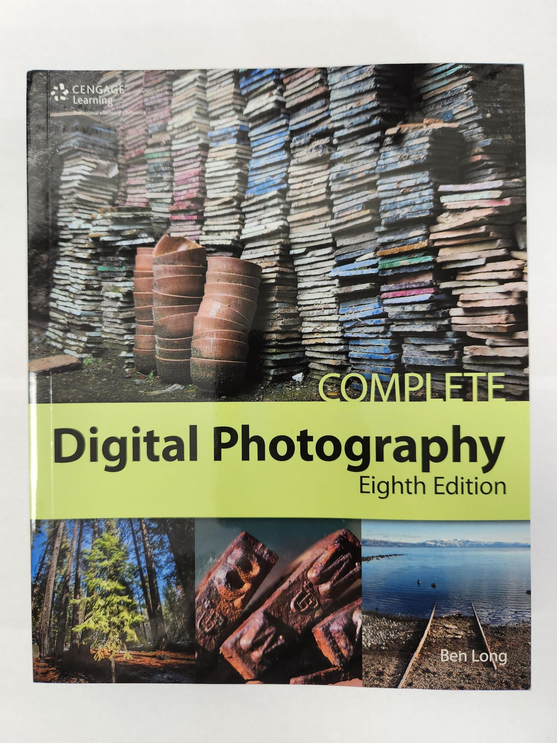 Amazon.com: Complete Digital Photography, 8th: 9781305258723: Long, Ben ...