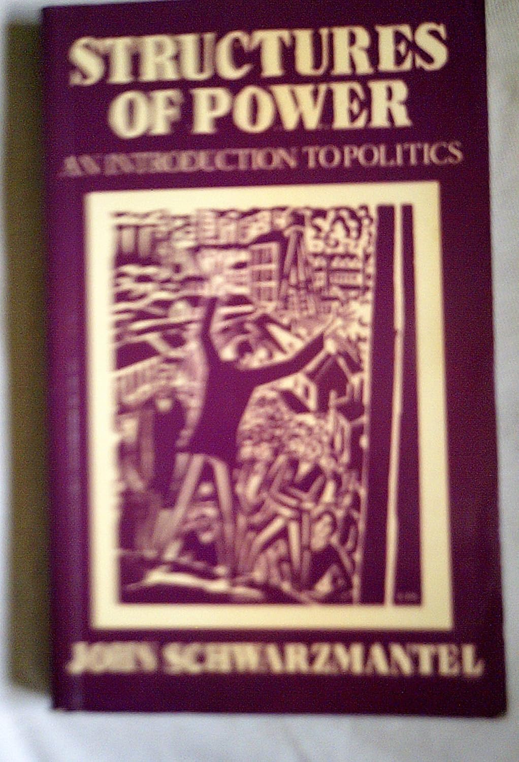 Structures of Power: SCHWARZMANTEL: 9780745004020: Amazon.com: Books