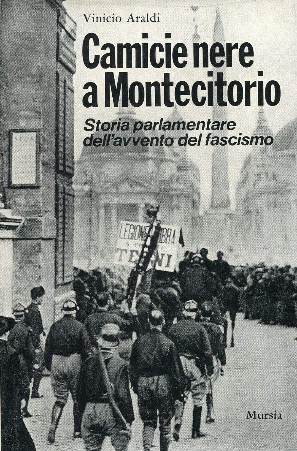 Amazon.com: Camicie nere a Montecitorio. Storia parlamentare dell ...