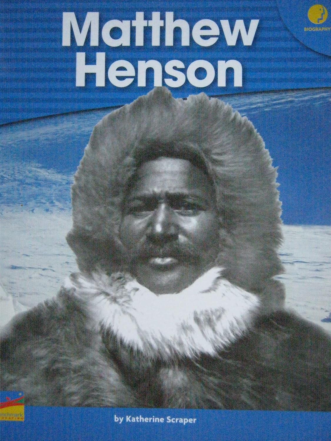 MATTHEW HENSON BIOGRAPHY: Katherine Scraper: 9781616725631: Amazon.com ...