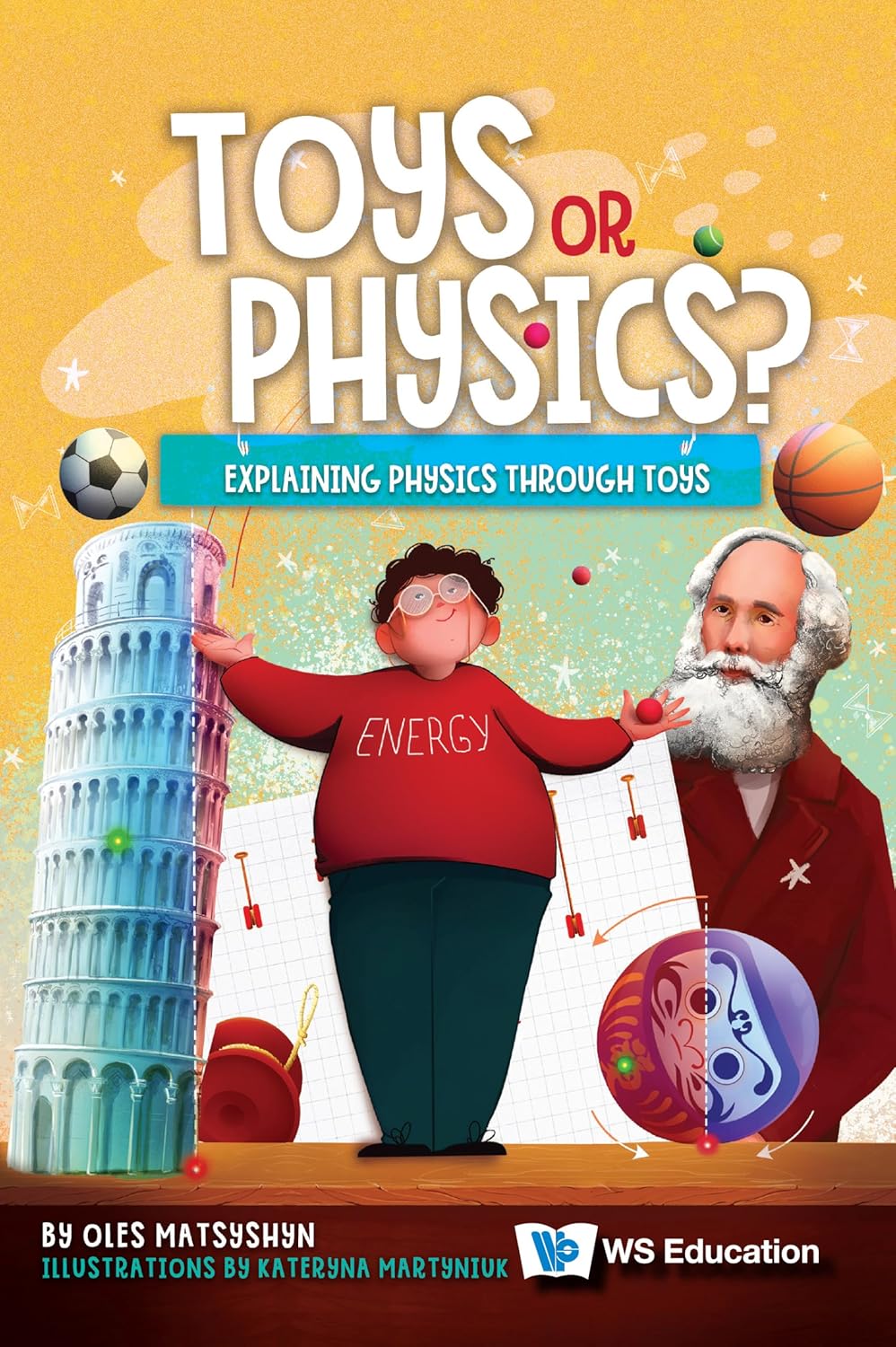 Toys or Physics?: Explaining Physics Through Toys eBook : Oles ...