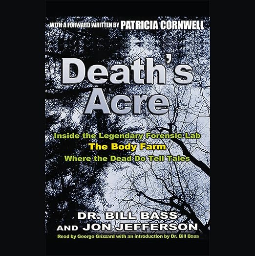 Amazon.com: Death's Acre: Inside the Legendary Forensics Lab-The Body ...