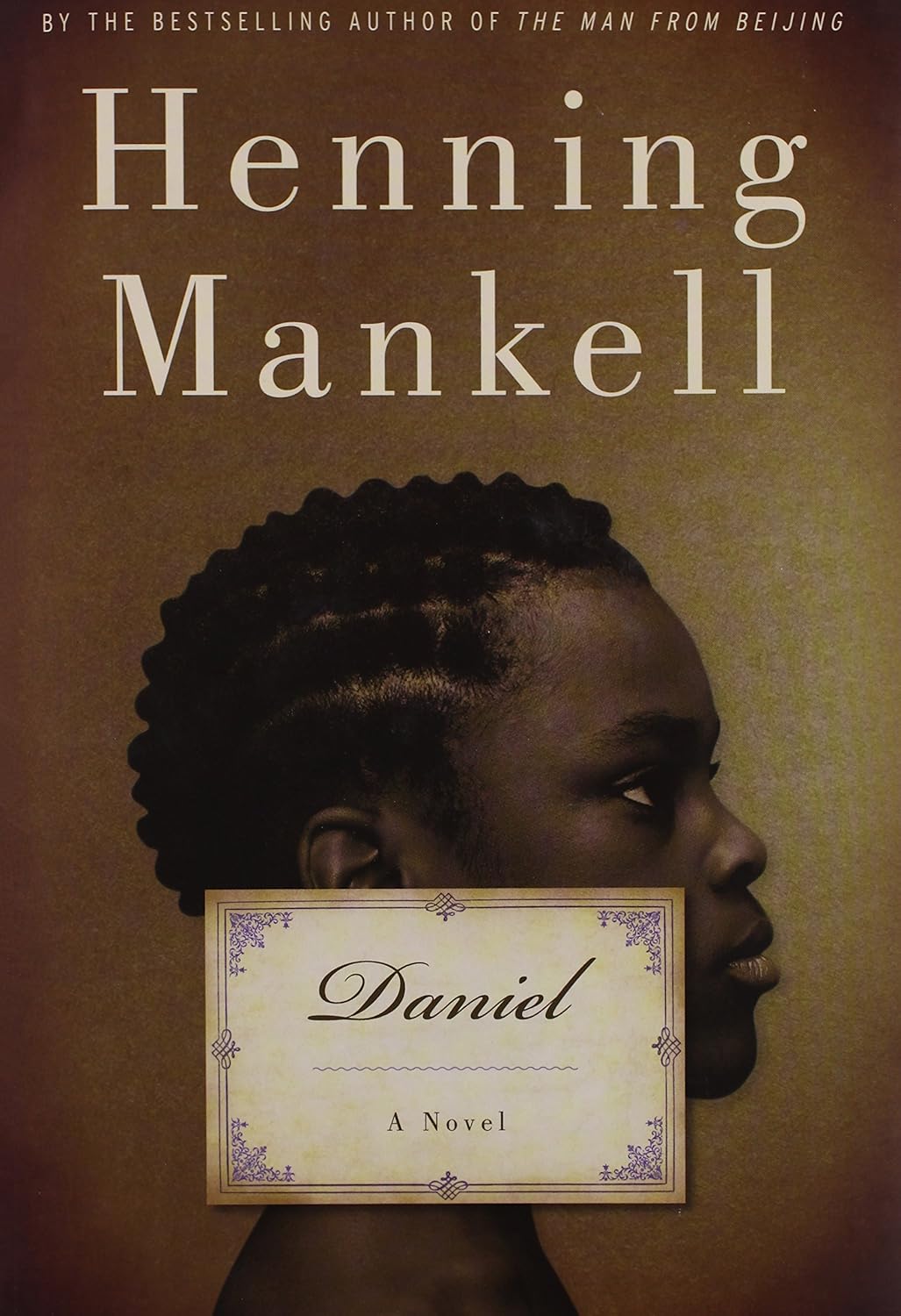 Amazon.com: Daniel: A Novel: 9781595581938: Mankell, Henning, Murray ...