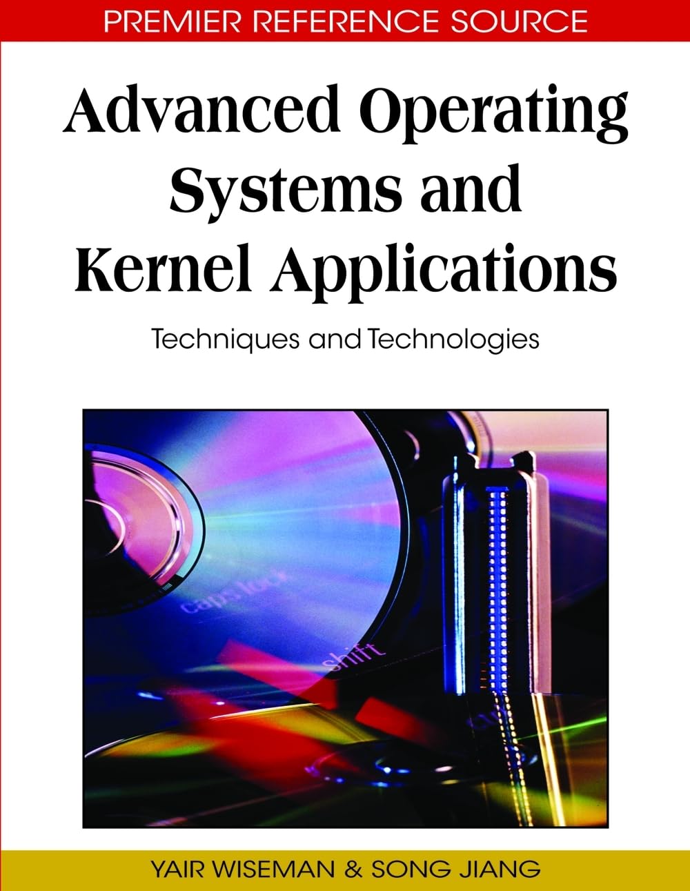 Advanced Operating Systems and Kernel Applications: Techniques and ...