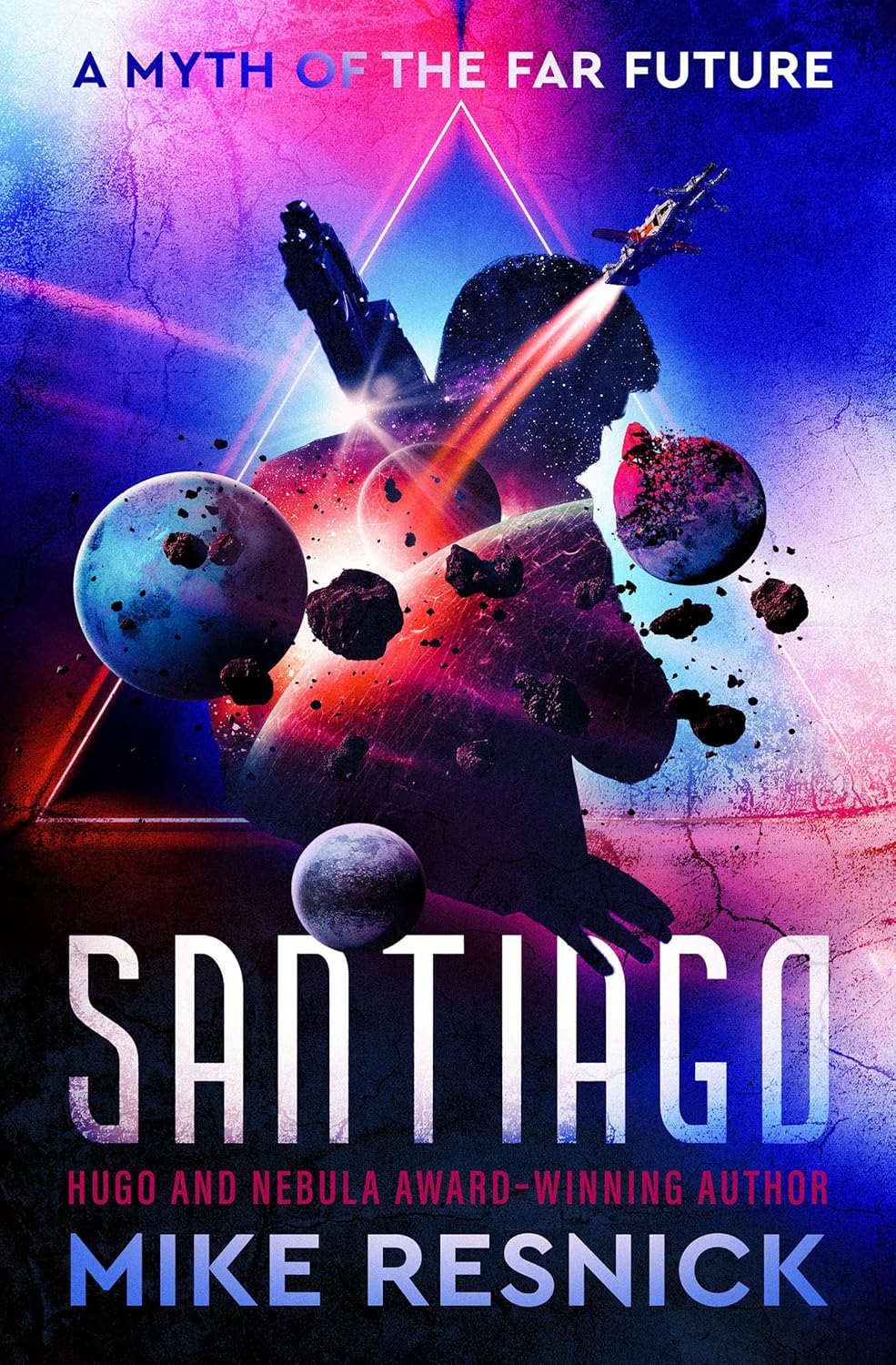 Santiago: A Myth of the Far Future (The Santiago Saga Book 1) eBook ...