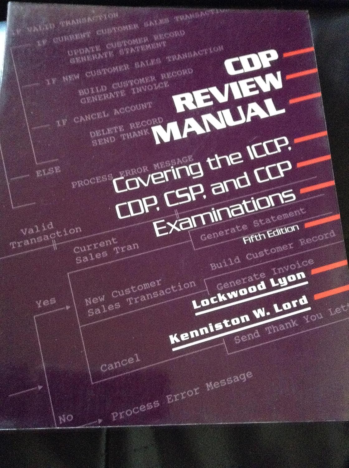 CDP review manual: Covering the ICCP CDP, CSP, and CCP examinations ...