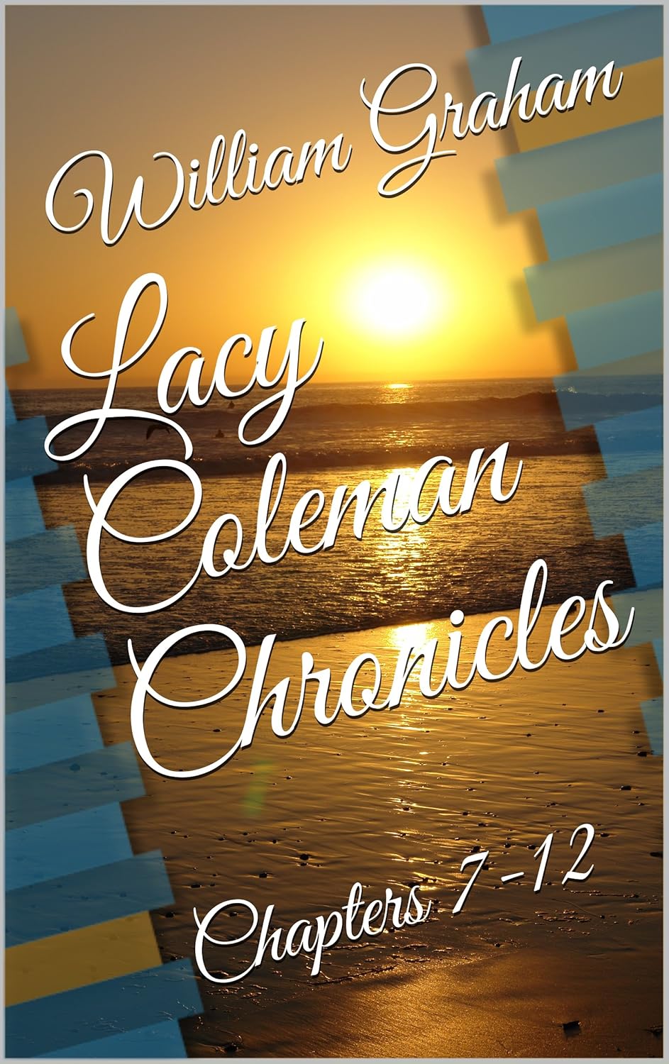 Amazon.com: Lacy Coleman Chronicles: Chapters 7-12 (the Coleman family ...