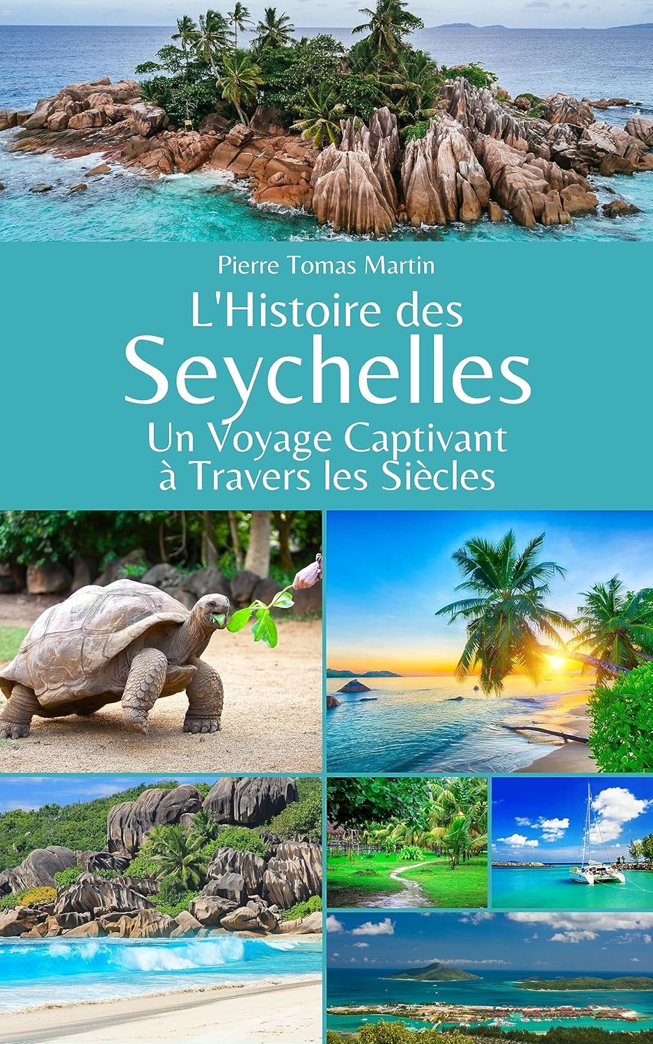 Amazon.com: L'Histoire des Seychelles: Un Voyage Captivant à Travers ...