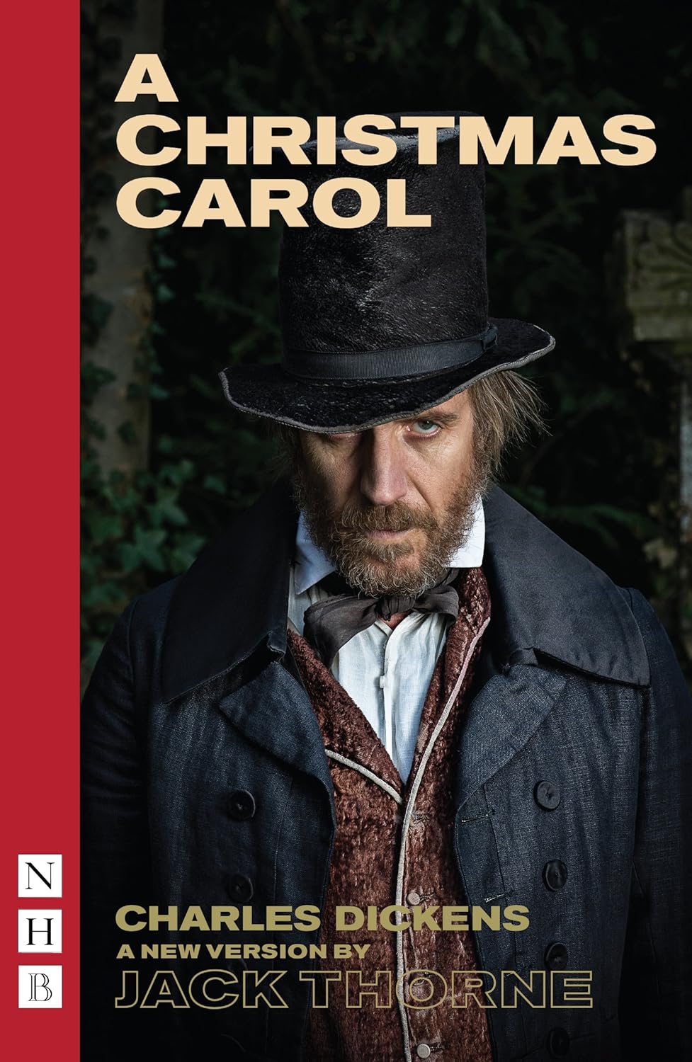 A Christmas Carol (NHB Modern Plays) : Charles Dickens, Jack Thorne ...