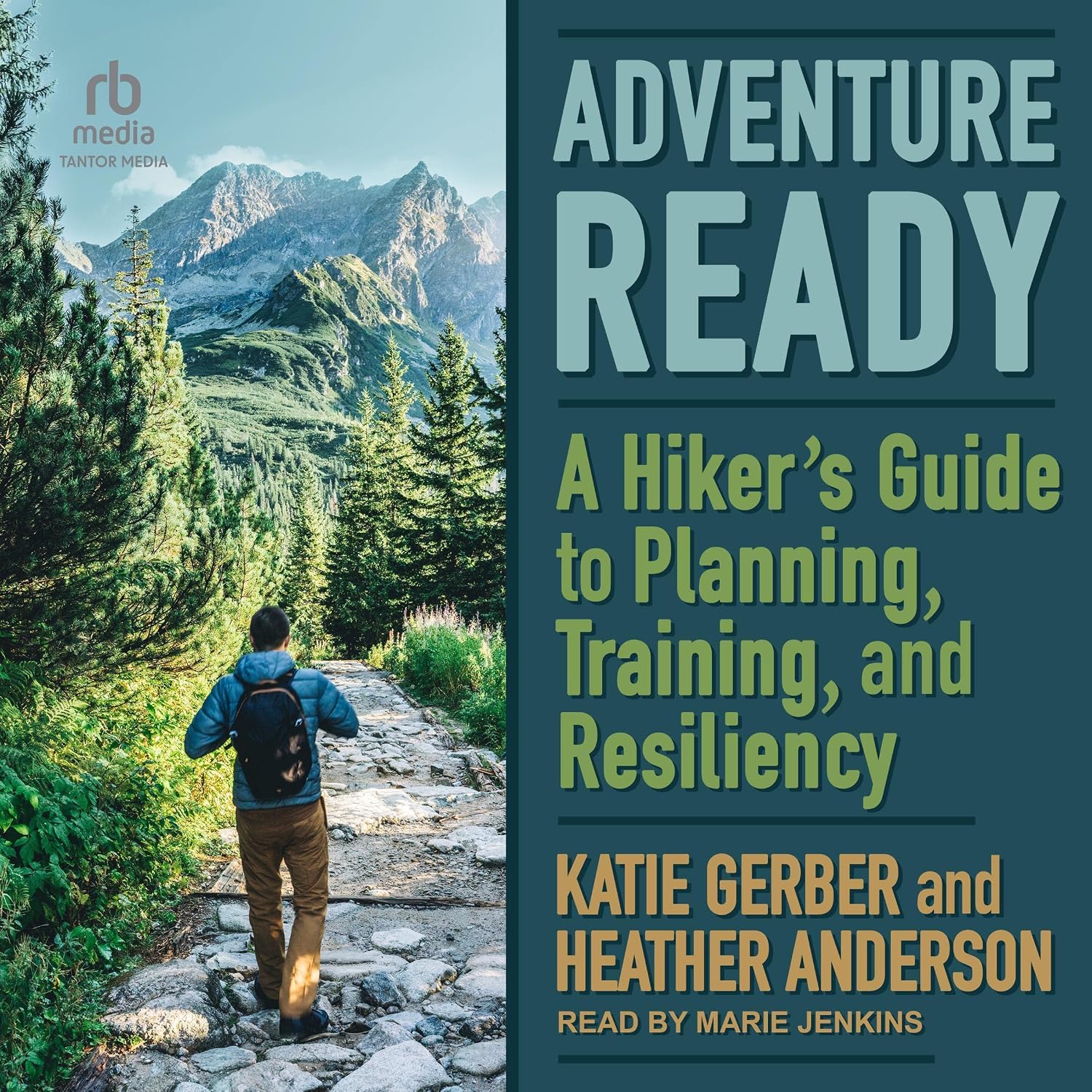 Amazon.com: Adventure Ready: A Hiker's Guide to Planning, Training, and ...