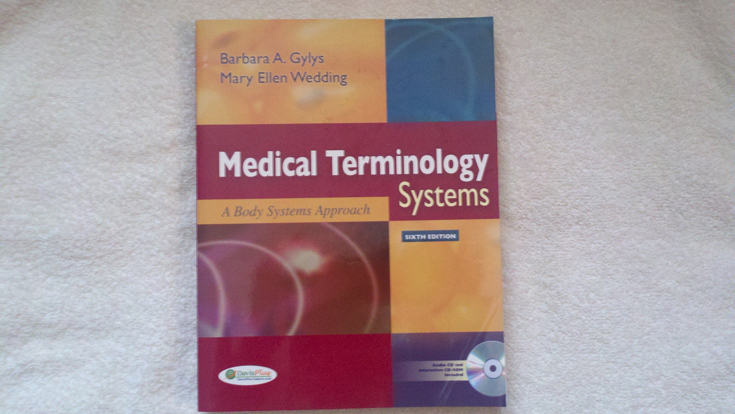 Medical Terminology Systems (Text Only): A Body Systems Approach: Gylys ...