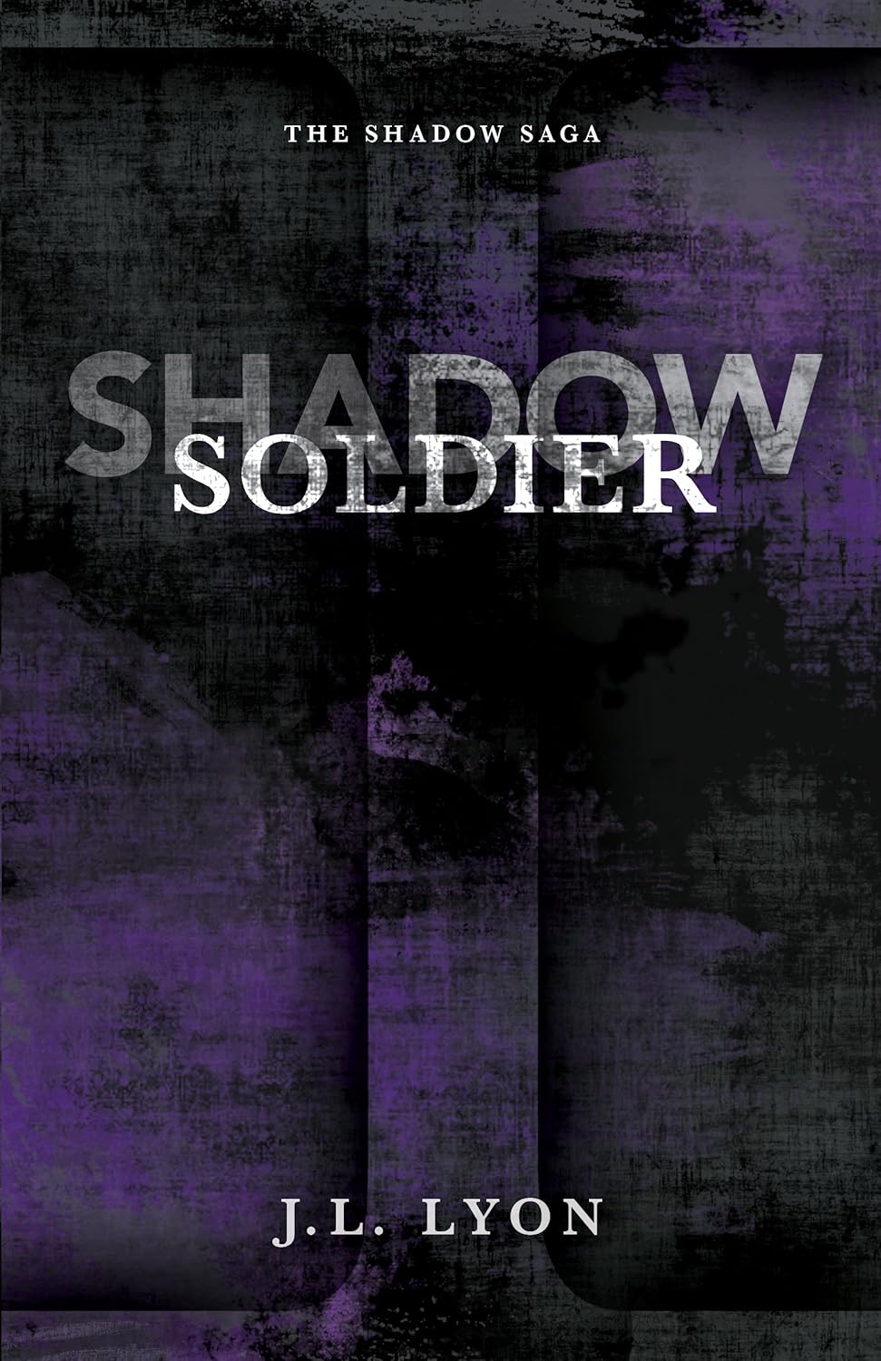 Amazon.com: Shadow Soldier (The Shadow Saga Book 1) eBook : Lyon, J. L ...