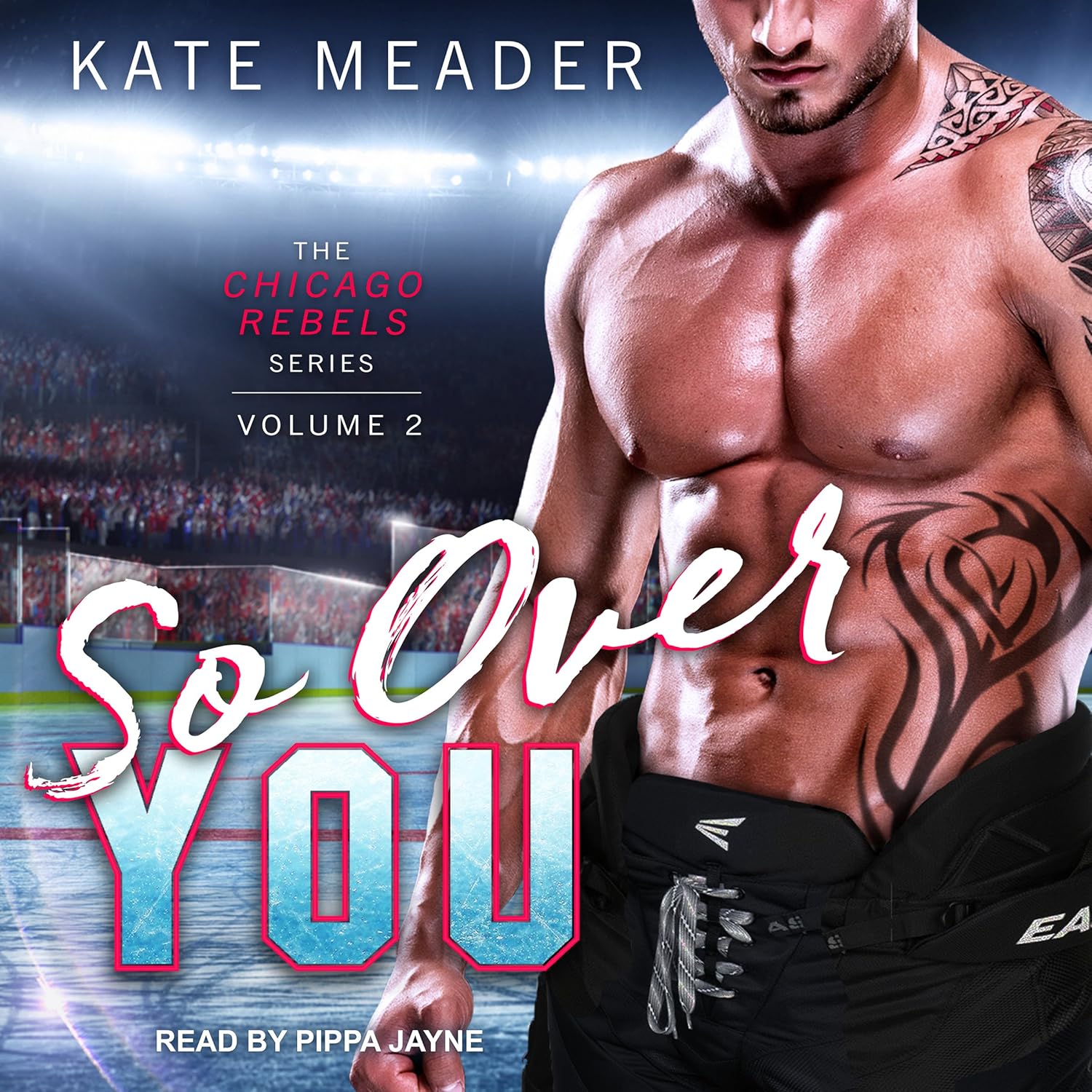 Amazon.com: So Over You: Chicago Rebels, Book 2 (Audible Audio Edition ...