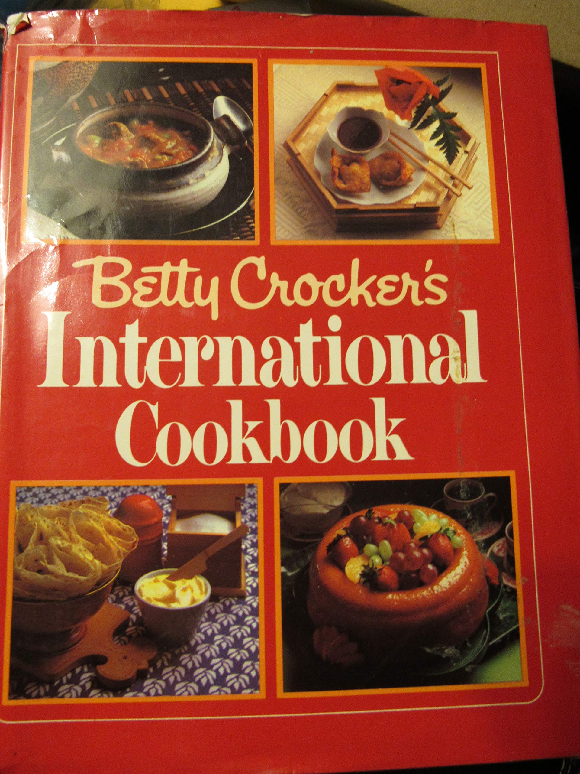 Betty Crocker's International Cookbook: Betty Crocker, Pat Stewart ...
