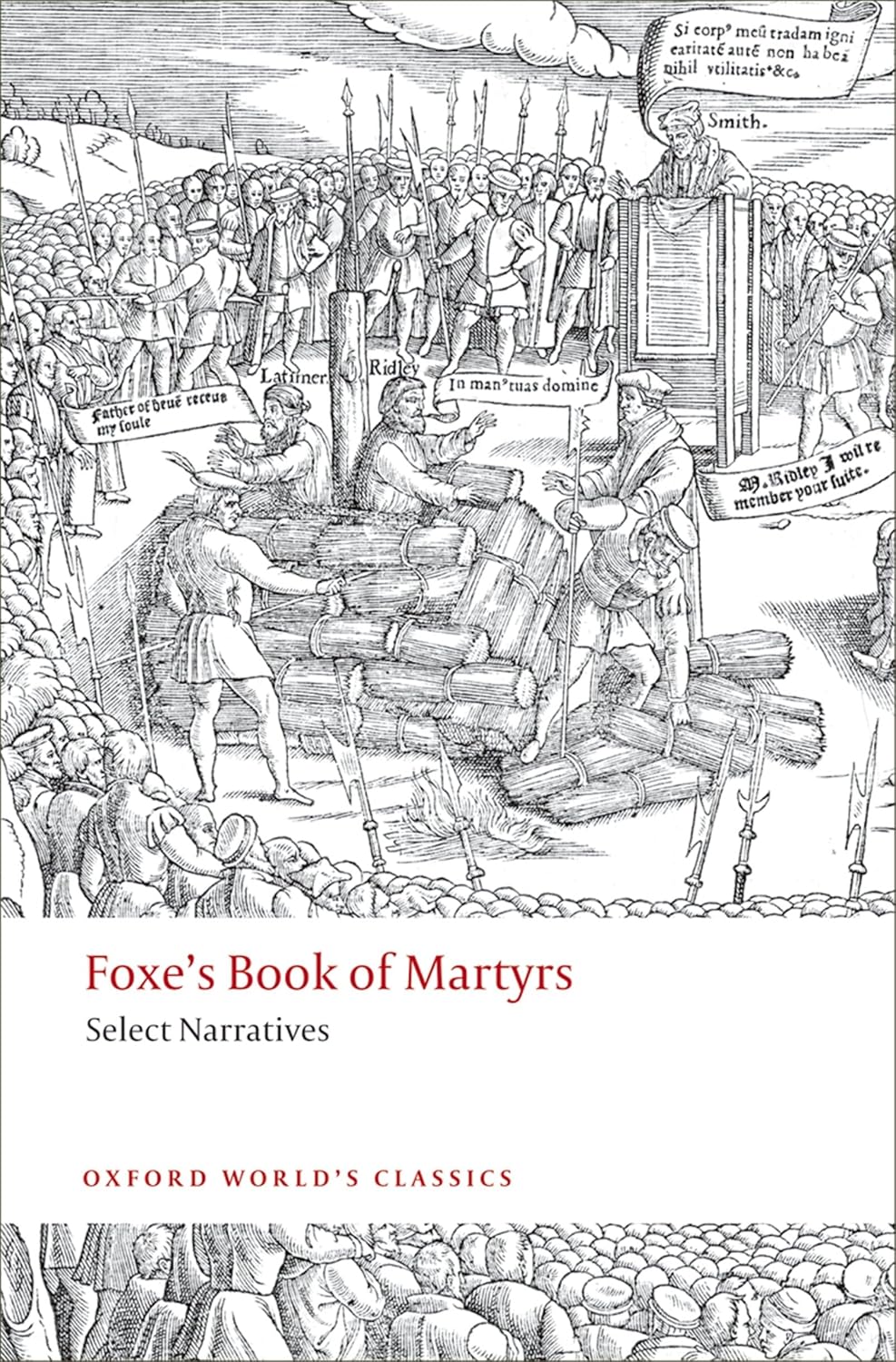 Foxe's Book of Martyrs: Select Narratives (Oxford World's Classics ...