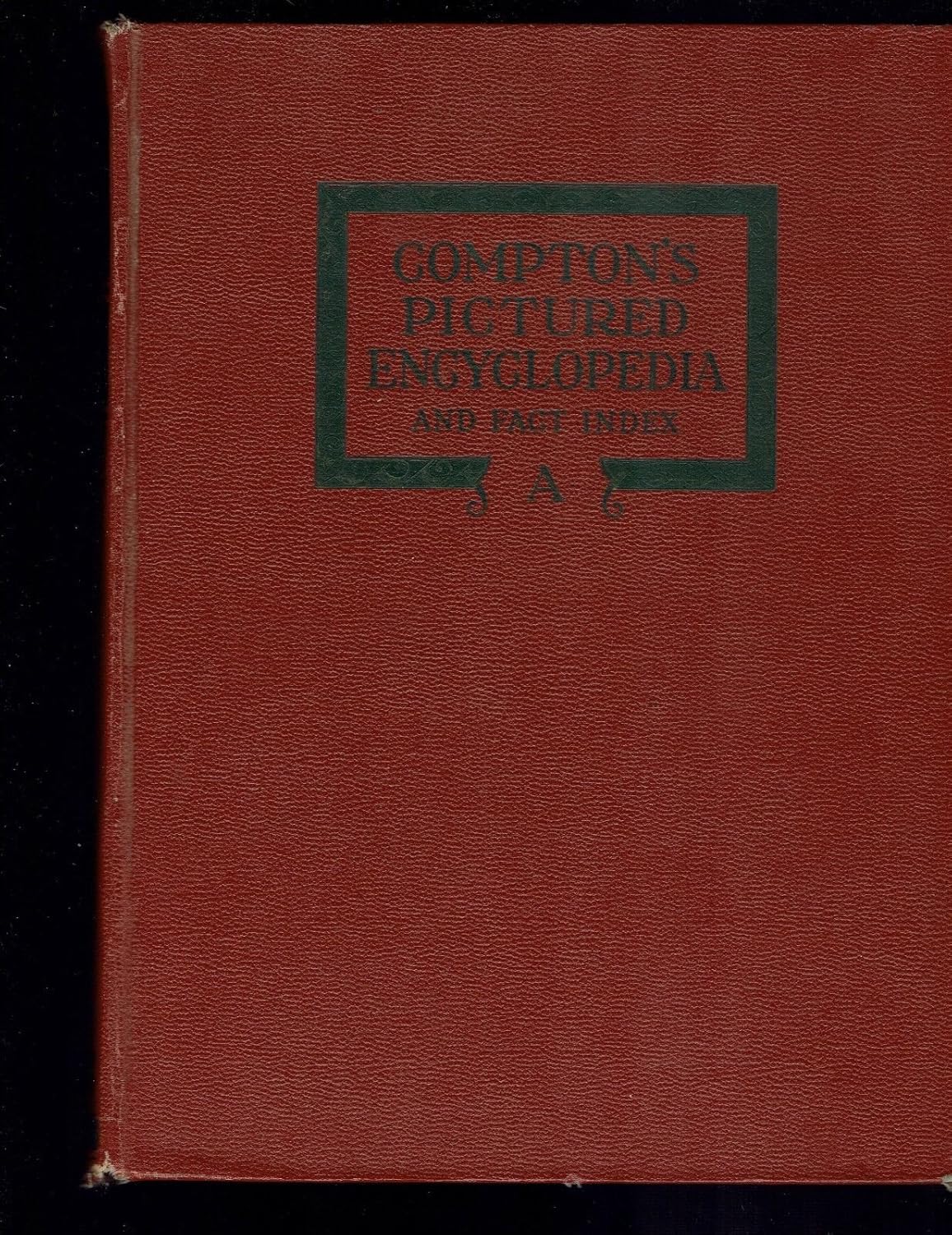 1949 Edition Compton's Pictured Encyclopedia and Fact Index Volume I: F ...