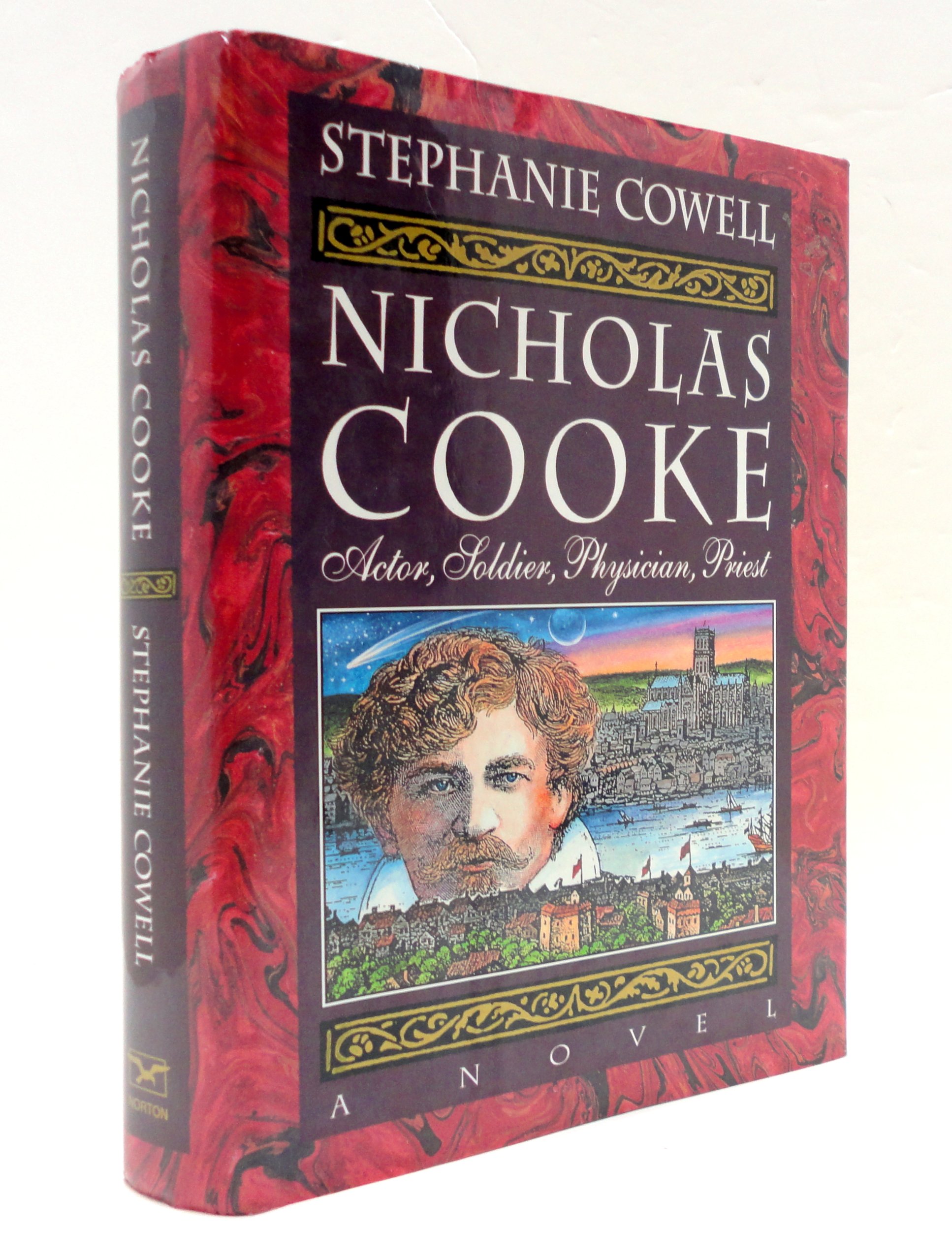 Nicholas Cooke: Actor, Soldier, Physician, Priest : A Novel: Cowell ...