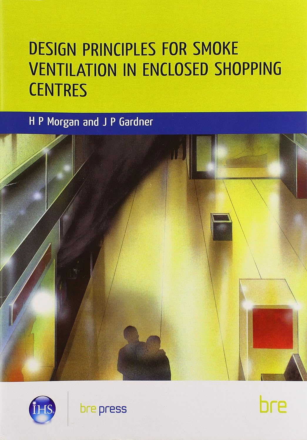 Amazon | Design Principles for Smoke Ventilation in Enclosed Shopping ...