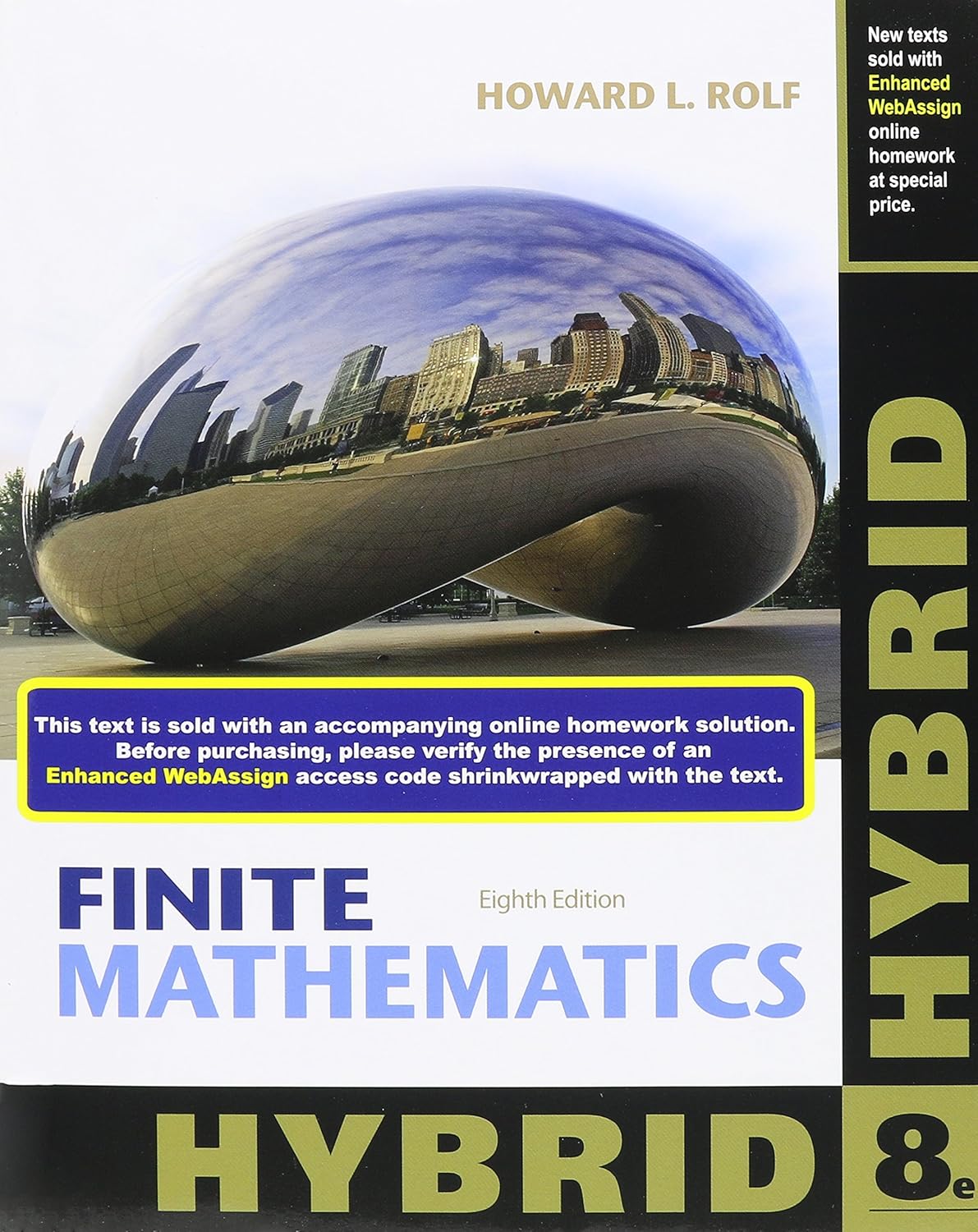 Finite Mathematics, Hybrid (with WebAssign with eBook LOE Printed Access Card for Single-Term ...