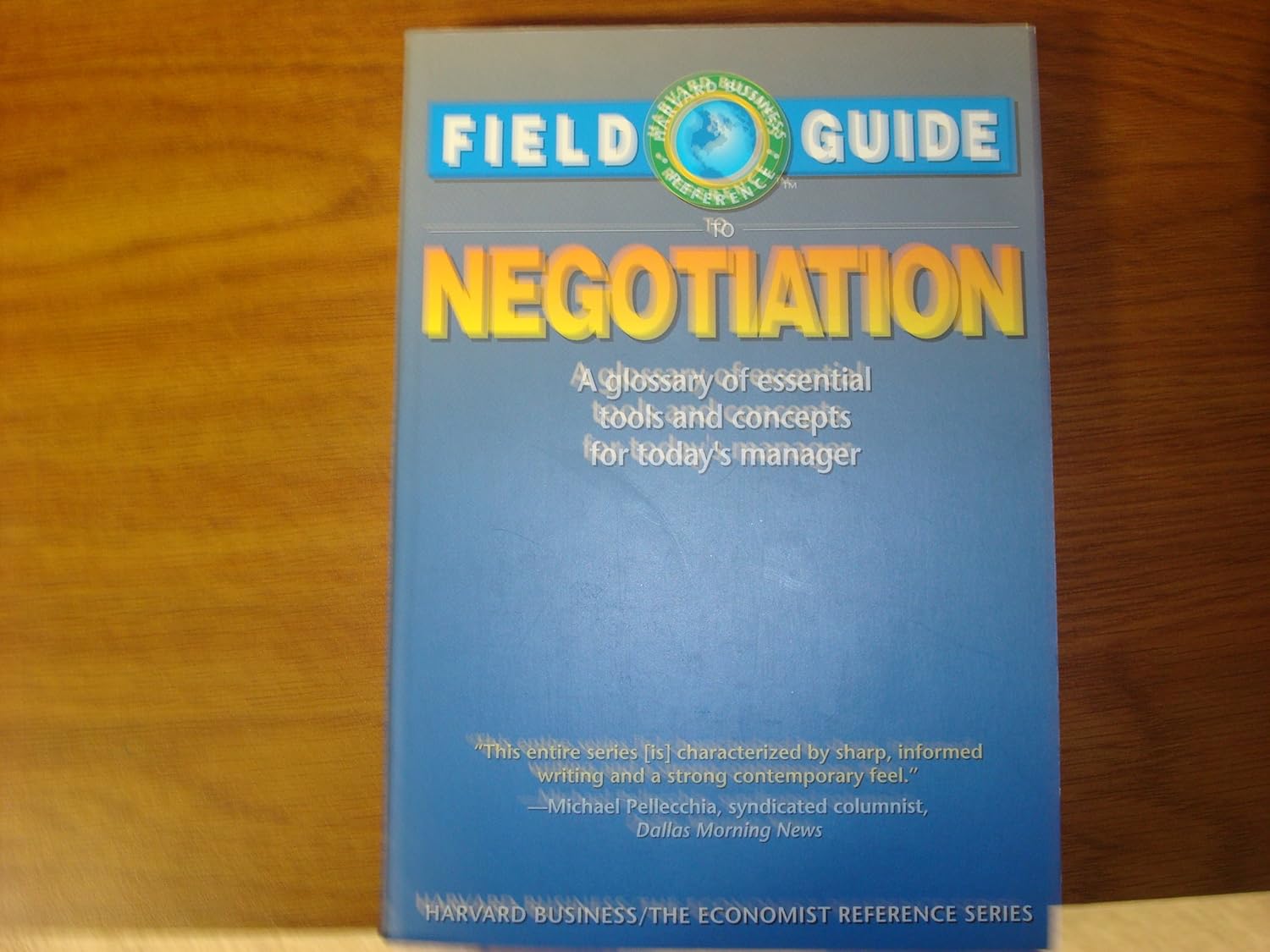 Field Guide to Negotiation: A Glossary of Essential Tools and Concepts ...