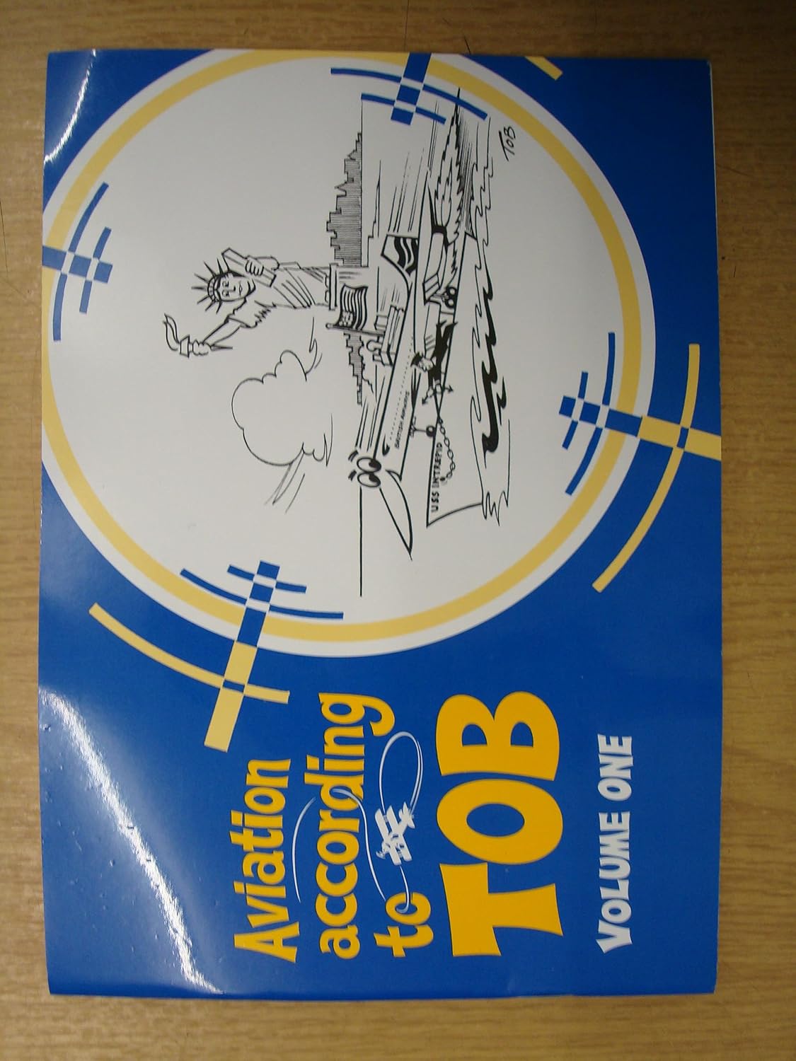 Aviation According to TOB: v. 1: Timothy O'Brien: 9780955518904: Amazon ...