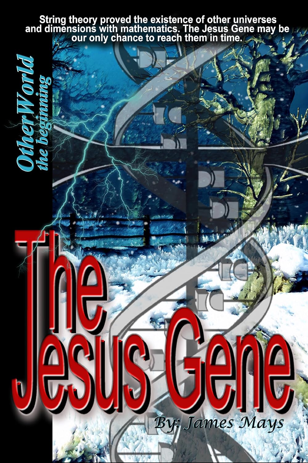 The Jesus Gene (OtherWorld) - Kindle edition by Mays, James. Literature ...