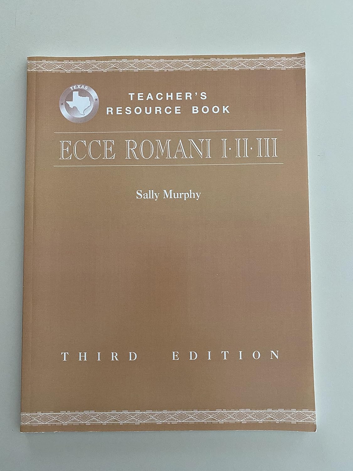 Ecce Romani I-II-III (1-2-3) Teacher's Resource Book (Florida): Sally ...