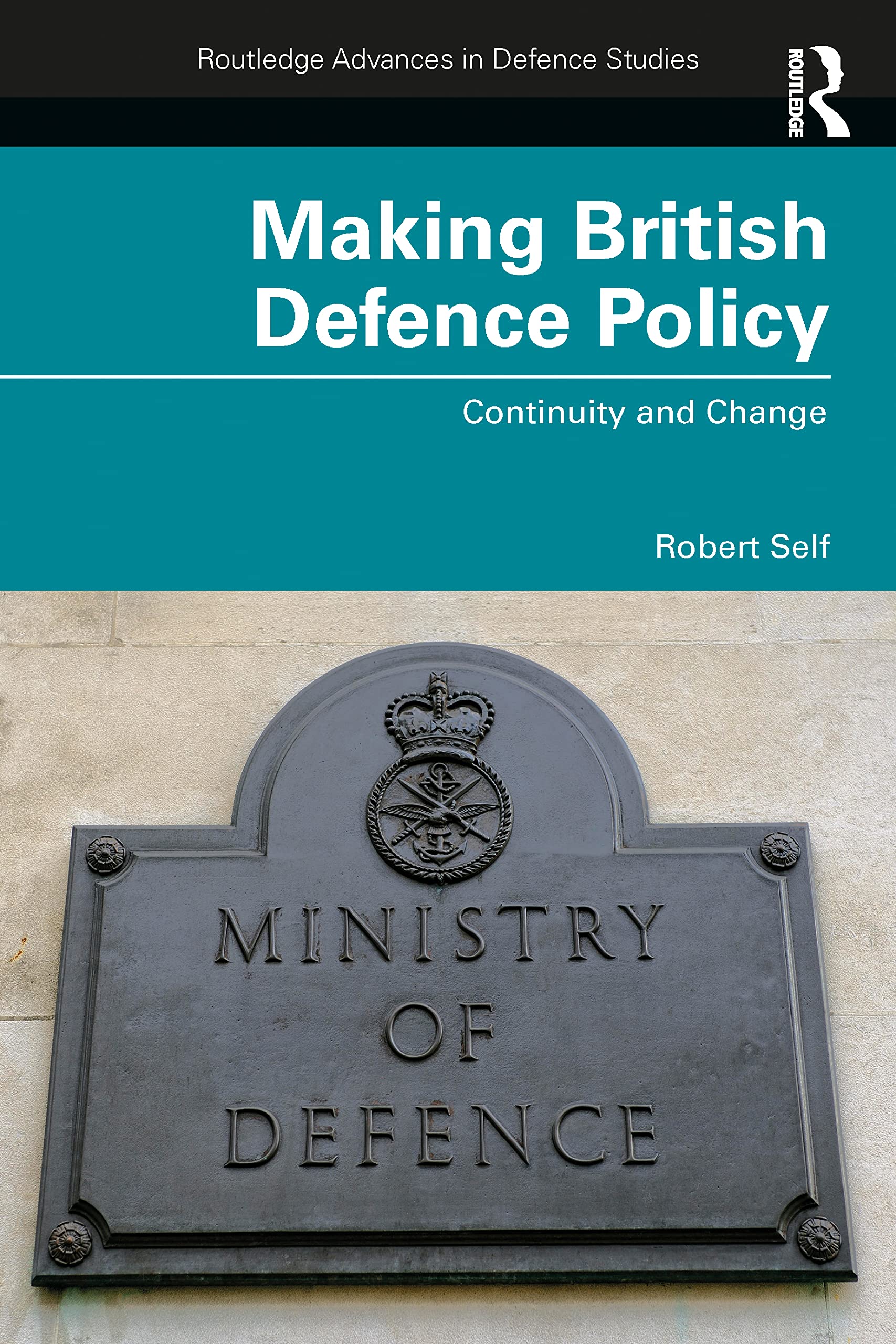 Amazon.com: Making British Defence Policy: Continuity and Change ...
