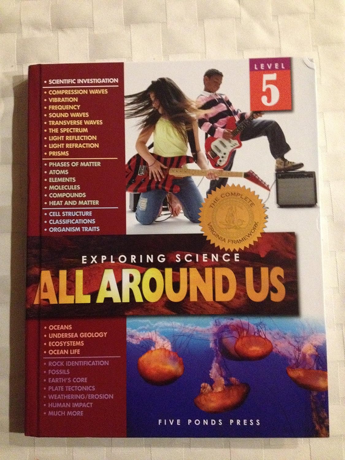 Five Ponds Press, Exploring Science All Around Us, Level 5: unknown ...