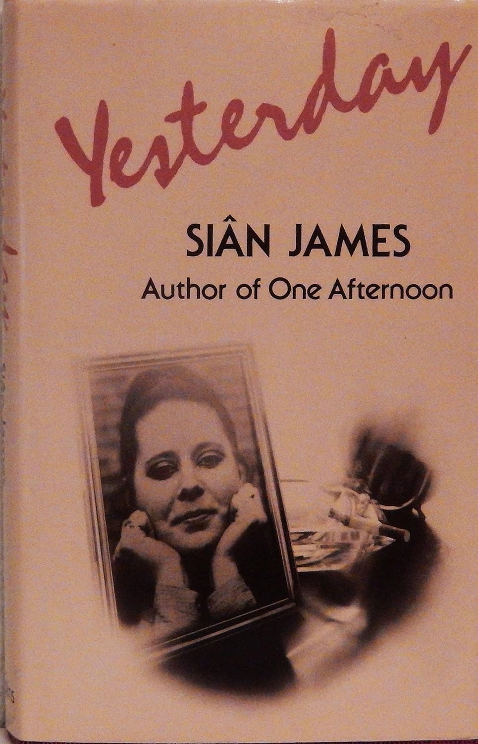 Yesterday: James, Siân: 9780002219594: Amazon.com: Books