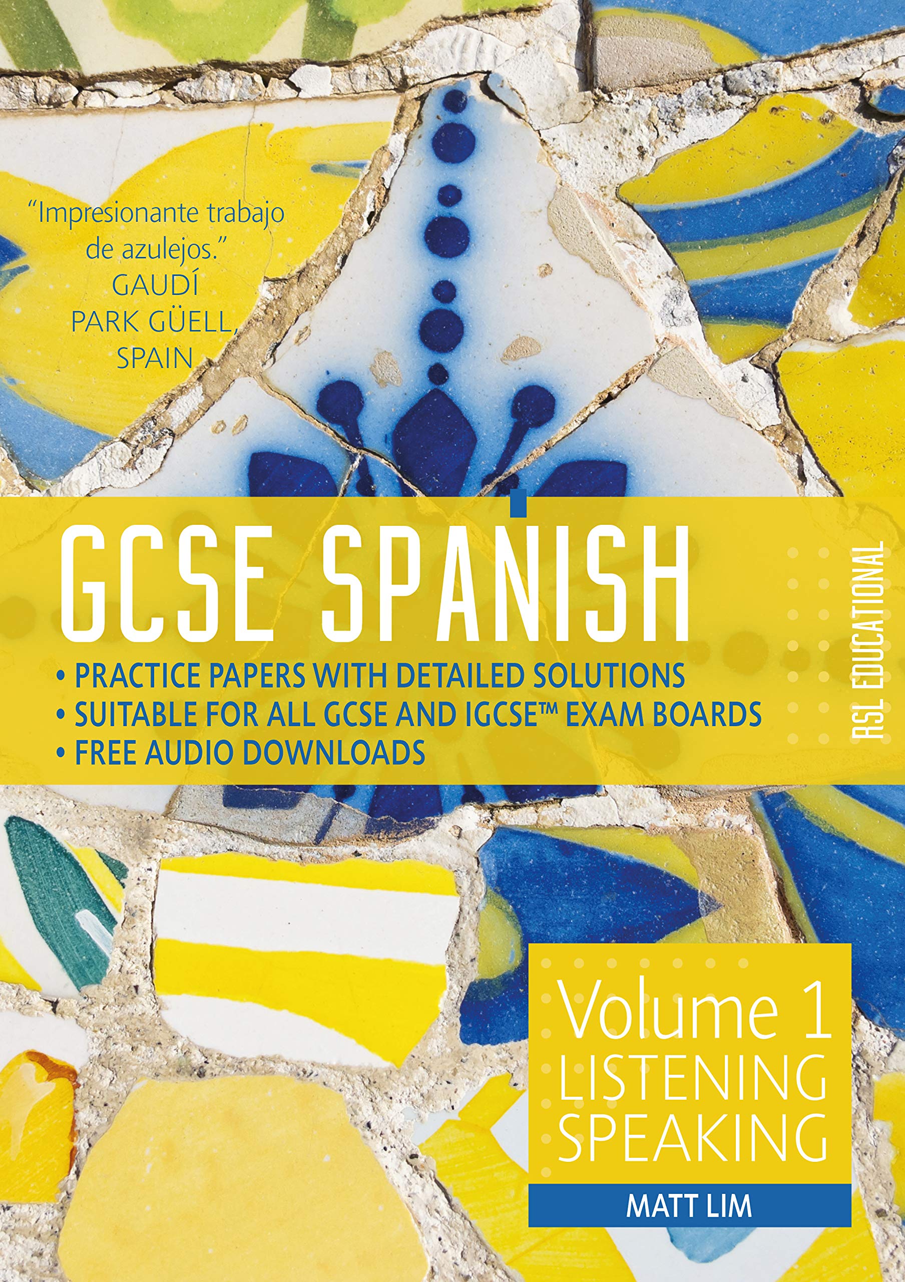 GCSE Spanish by RSL, Volume 1: Listening, Speaking (9-1) - Practice ...