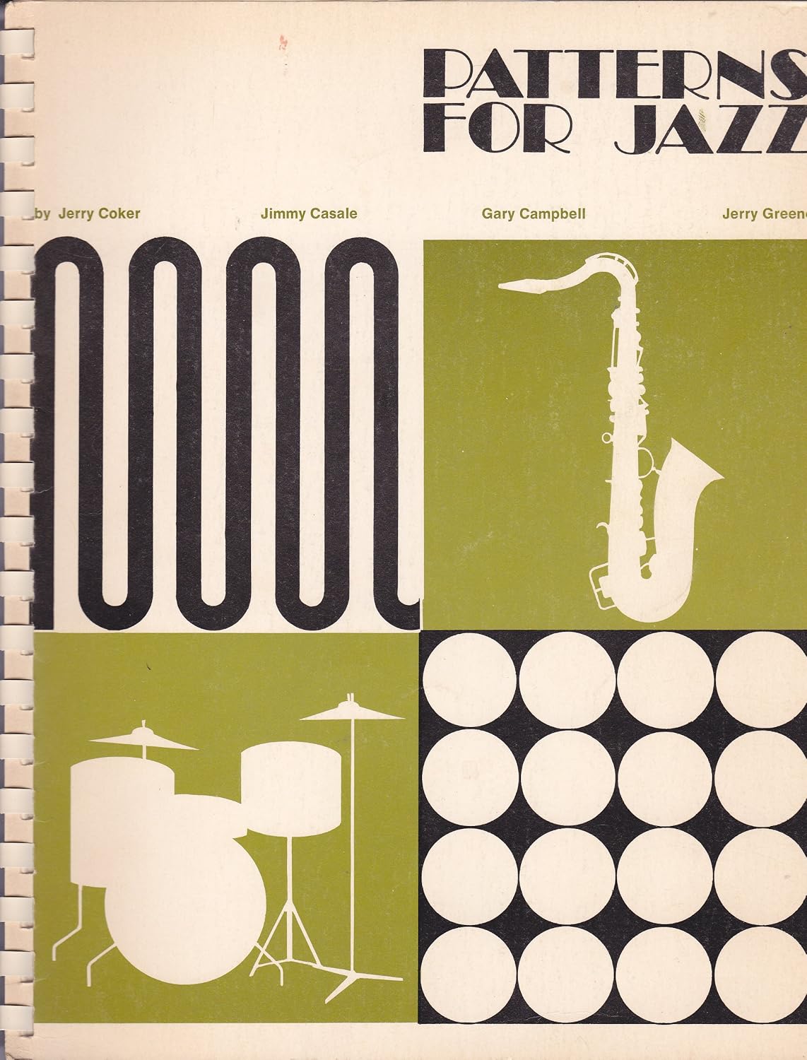 Patterns for Jazz: Jerry Coker, Jimmy Casale, Gary Campbell, Jerry ...