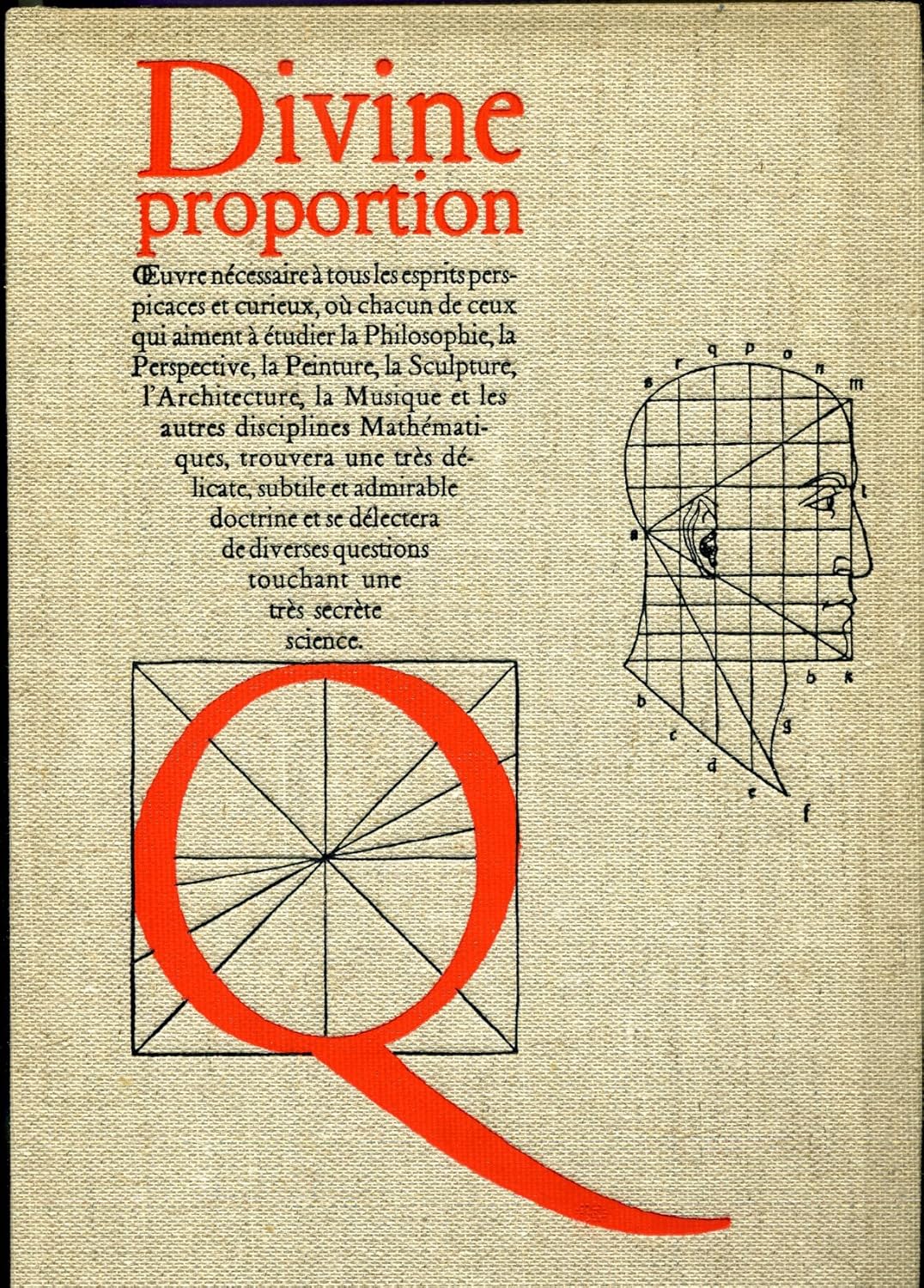 Divine proportion : Oeuvre nécessaire à tous les esprits perspicaces et ...