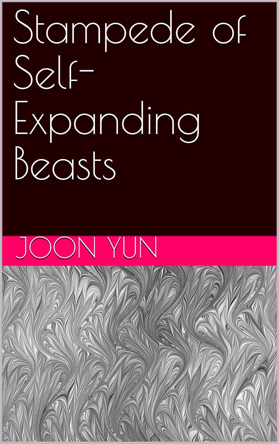 Stampede of Self-Expanding Beasts - Kindle edition by Yun, Joon, Yun ...
