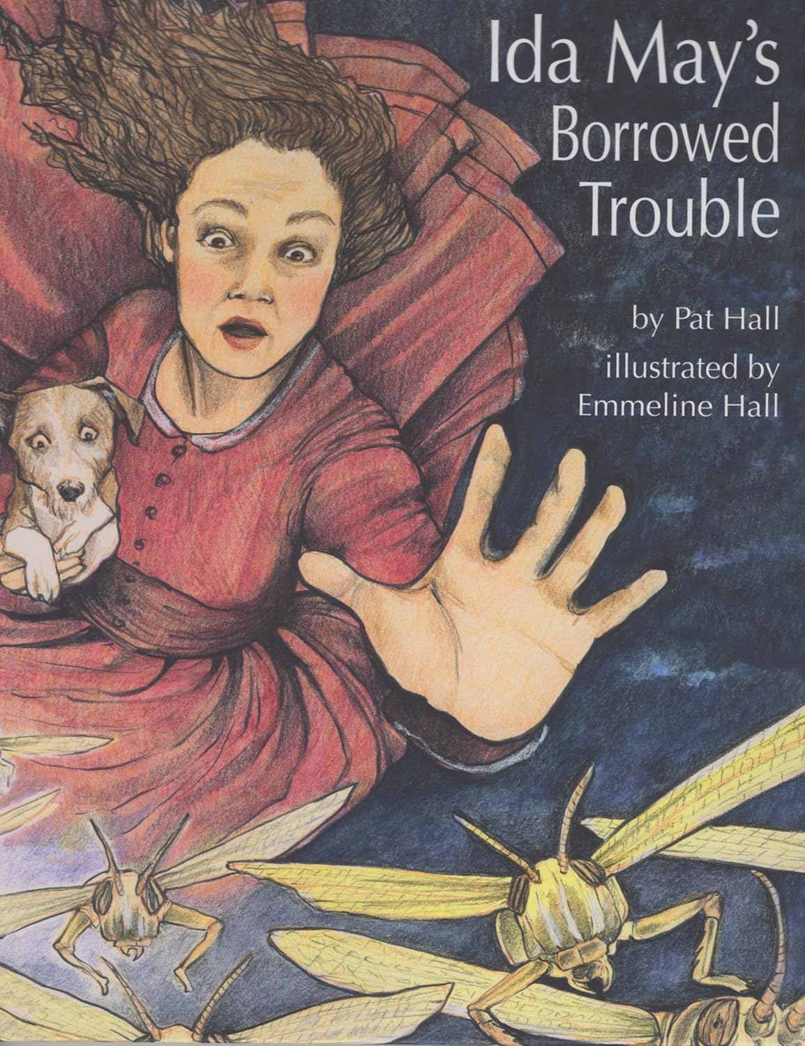 Ida May's Borrowed Trouble: Pat Hall, Emmeline Hall: 9780615888385 ...