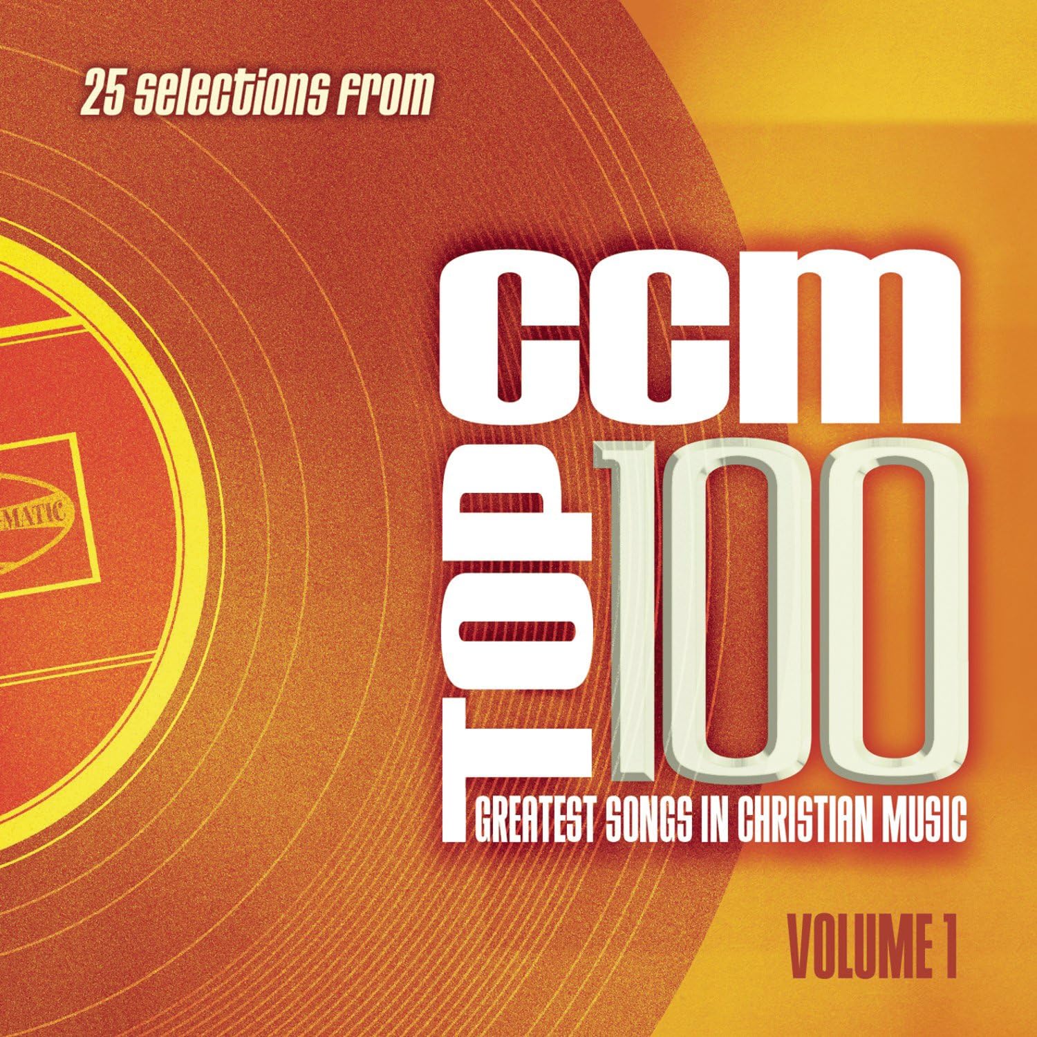 Amazon.co.jp: Ccm's Top 100 Greatest Songs in Christian Music 1: ミュージック