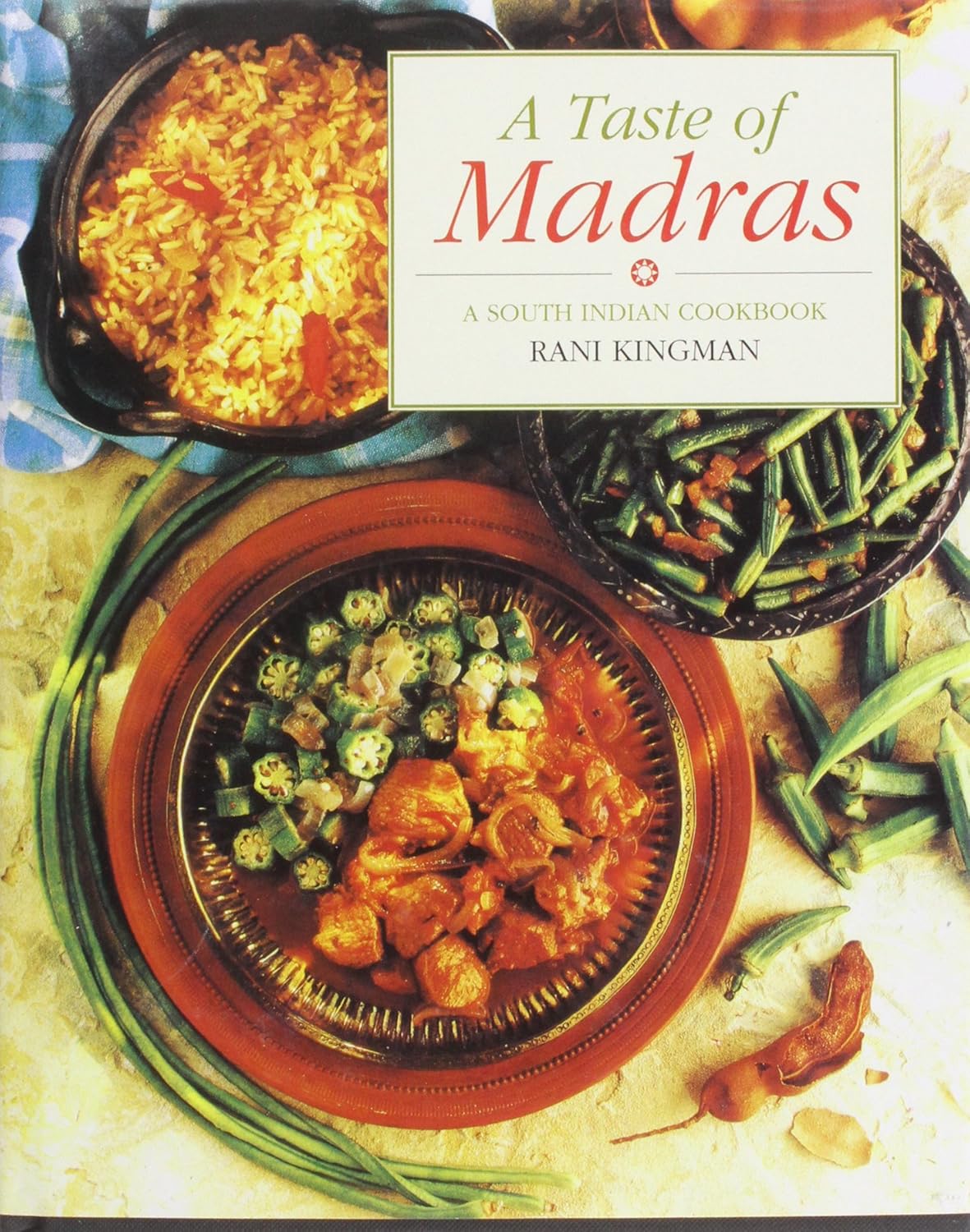 Buy A Taste of Madras: A South Indian Cookbook Book Online at Low ...