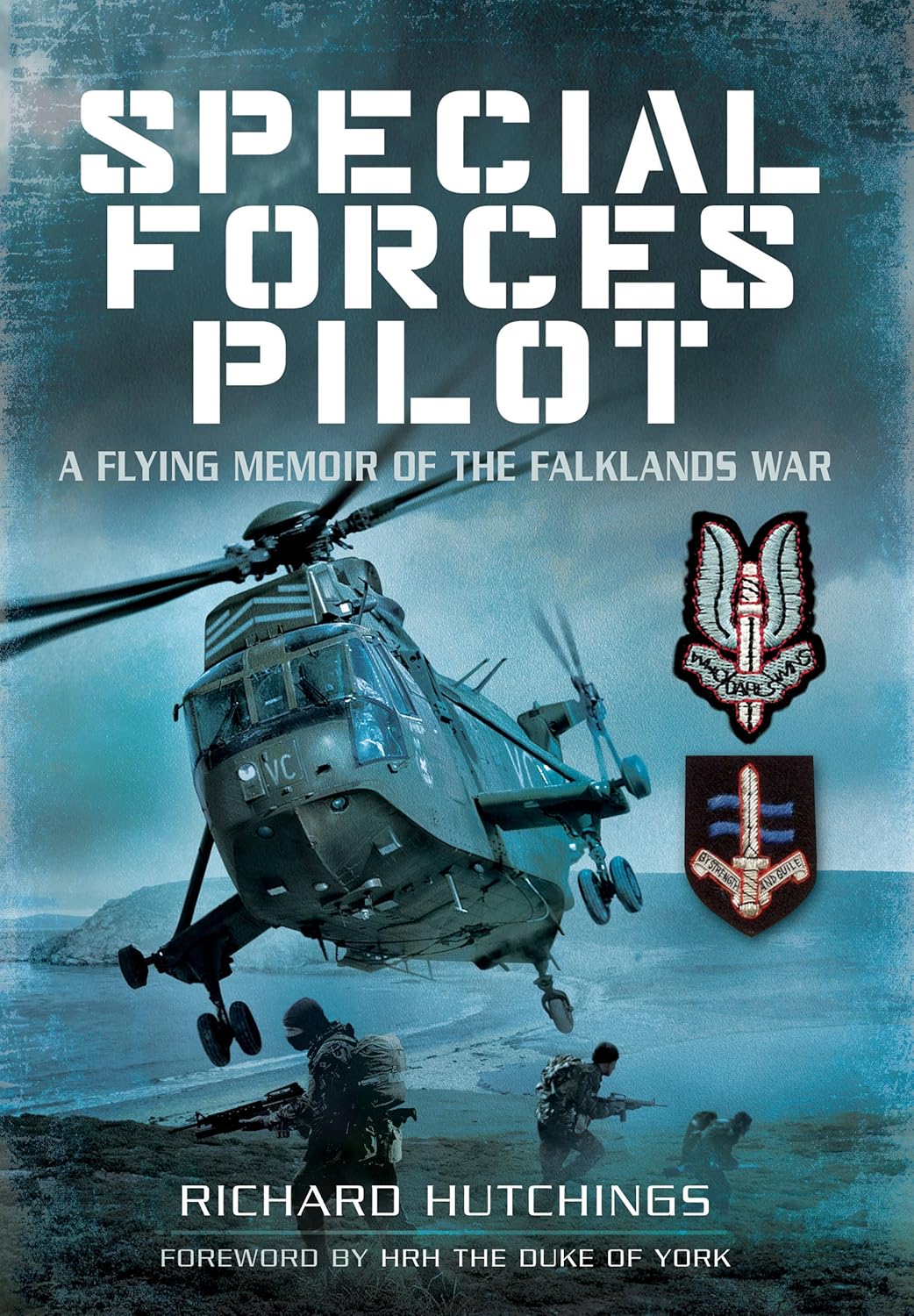 Special Forces Pilot: A Flying Memoir of the Falklands War: Hutchings ...
