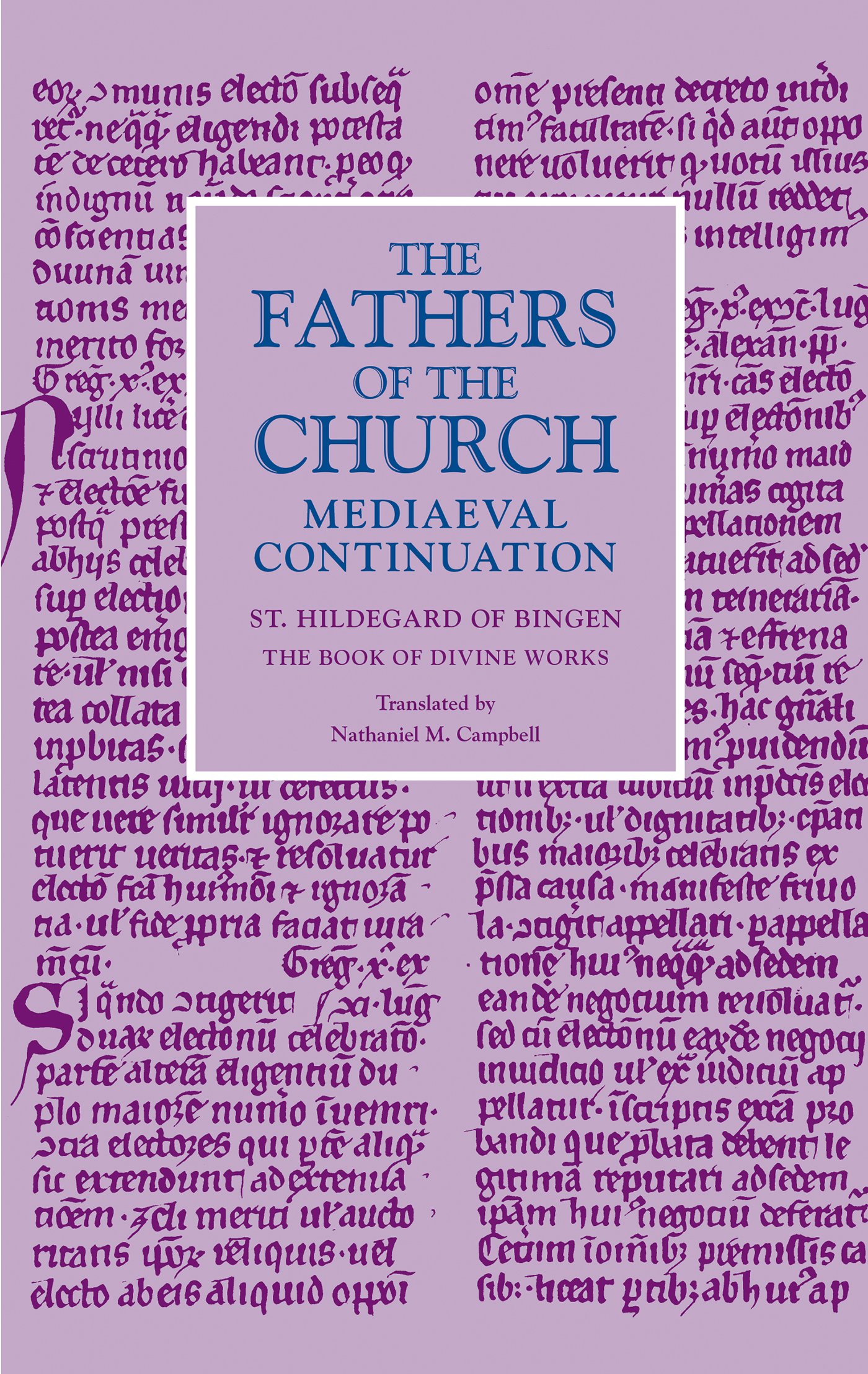 The Book of Divine Works (Fathers of the Church Medieval Continuations ...