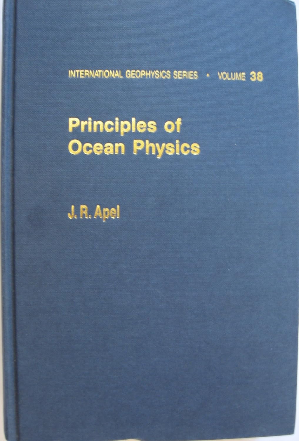 Amazon | Principles of Ocean Physics, Volume 38 (International ...
