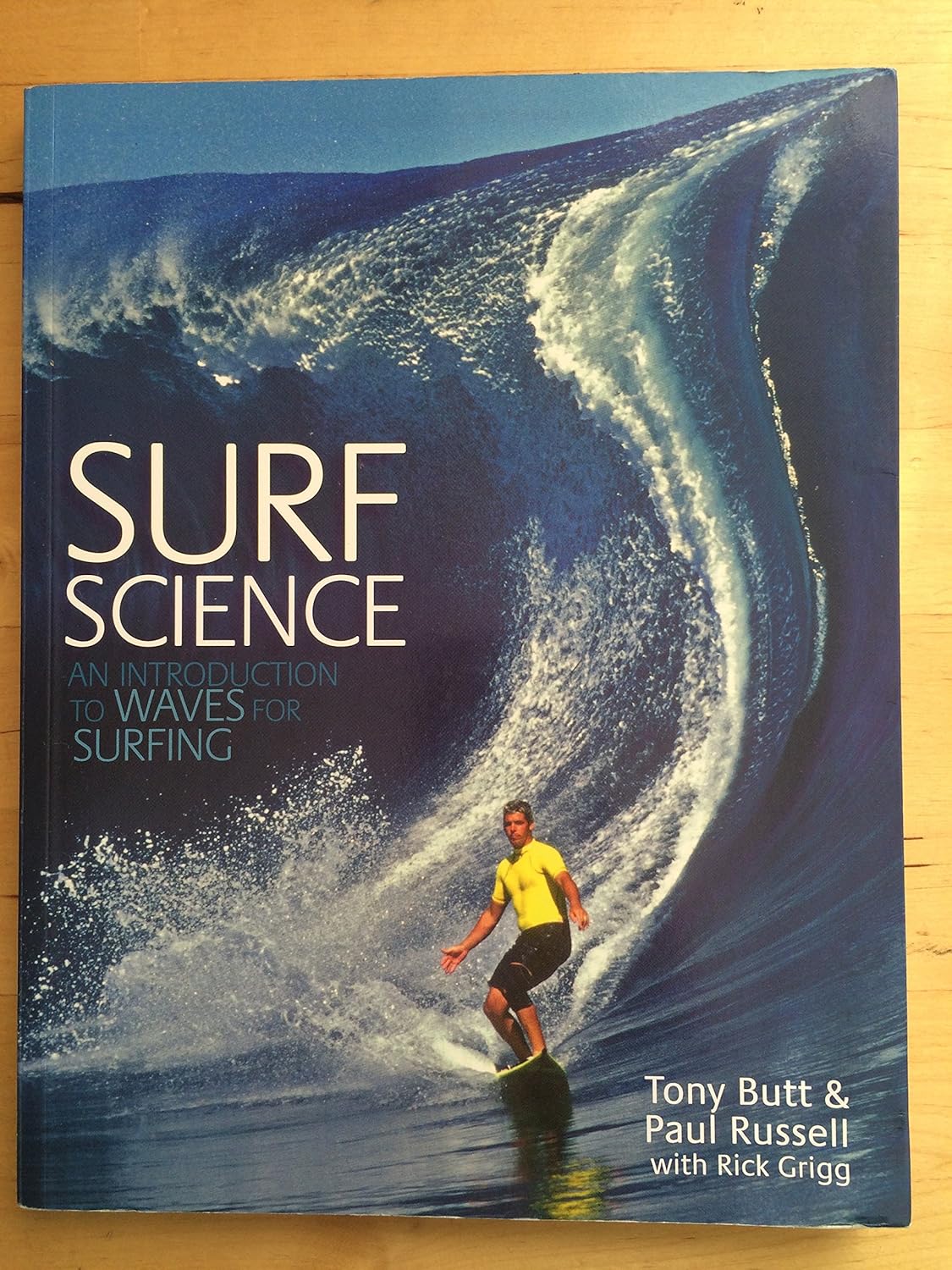 Surf Science: An Introduction To Waves For Surfing: Butt, Tony ...