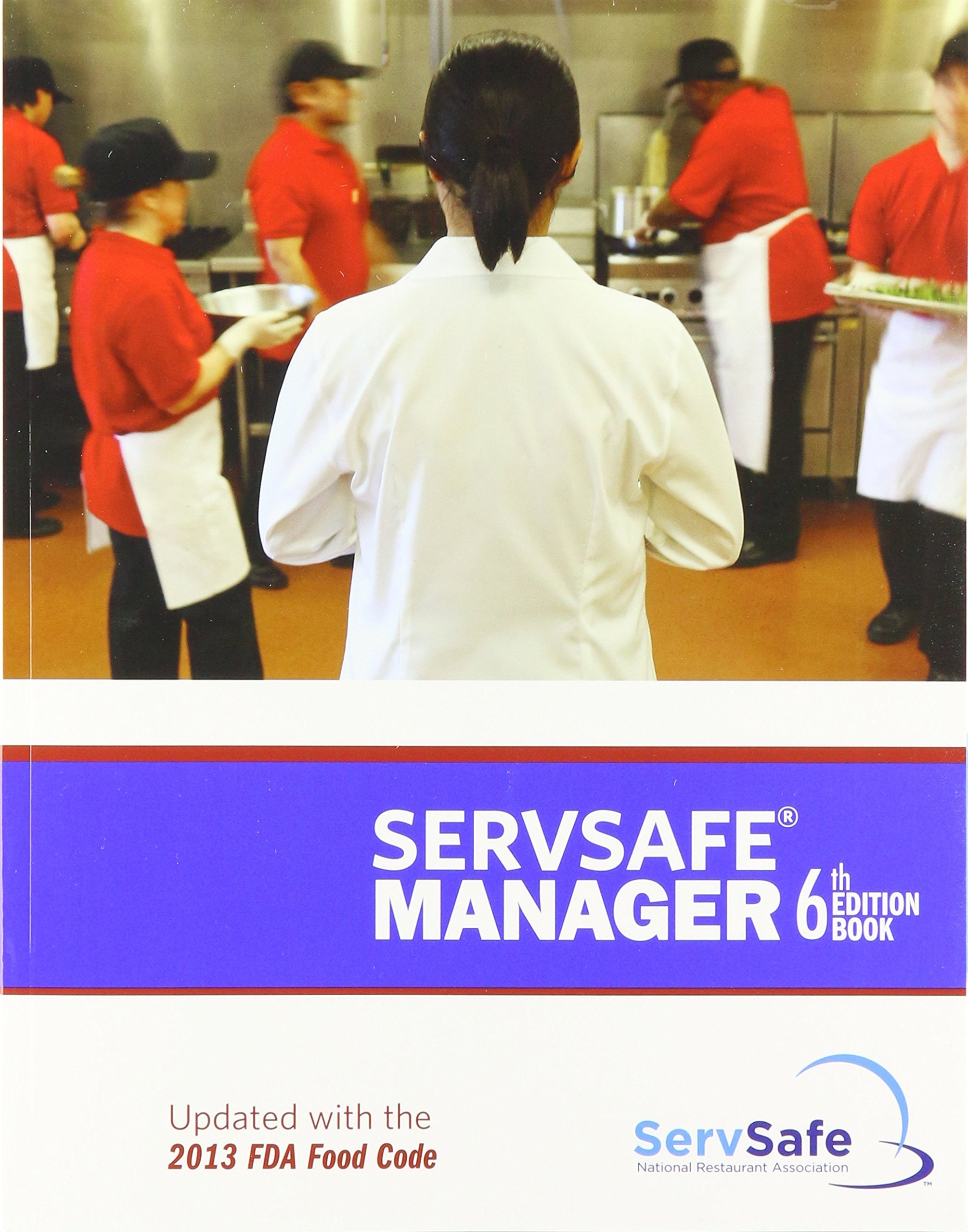 ServSafe Manager: National Restaurant Association: 9781582803098 ...